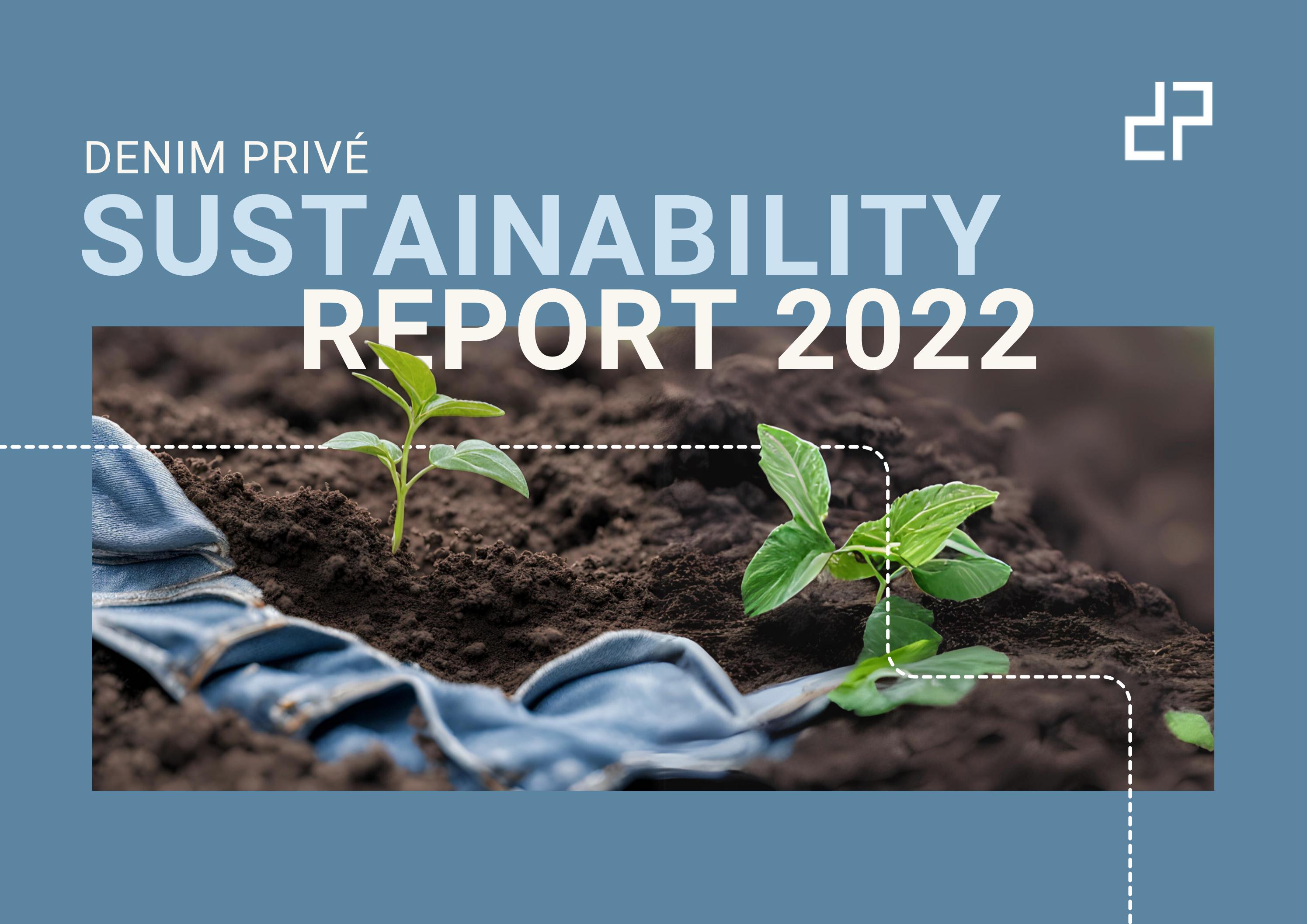 Denim Privé 2022 Sustainability Report by denim-prive - Issuu