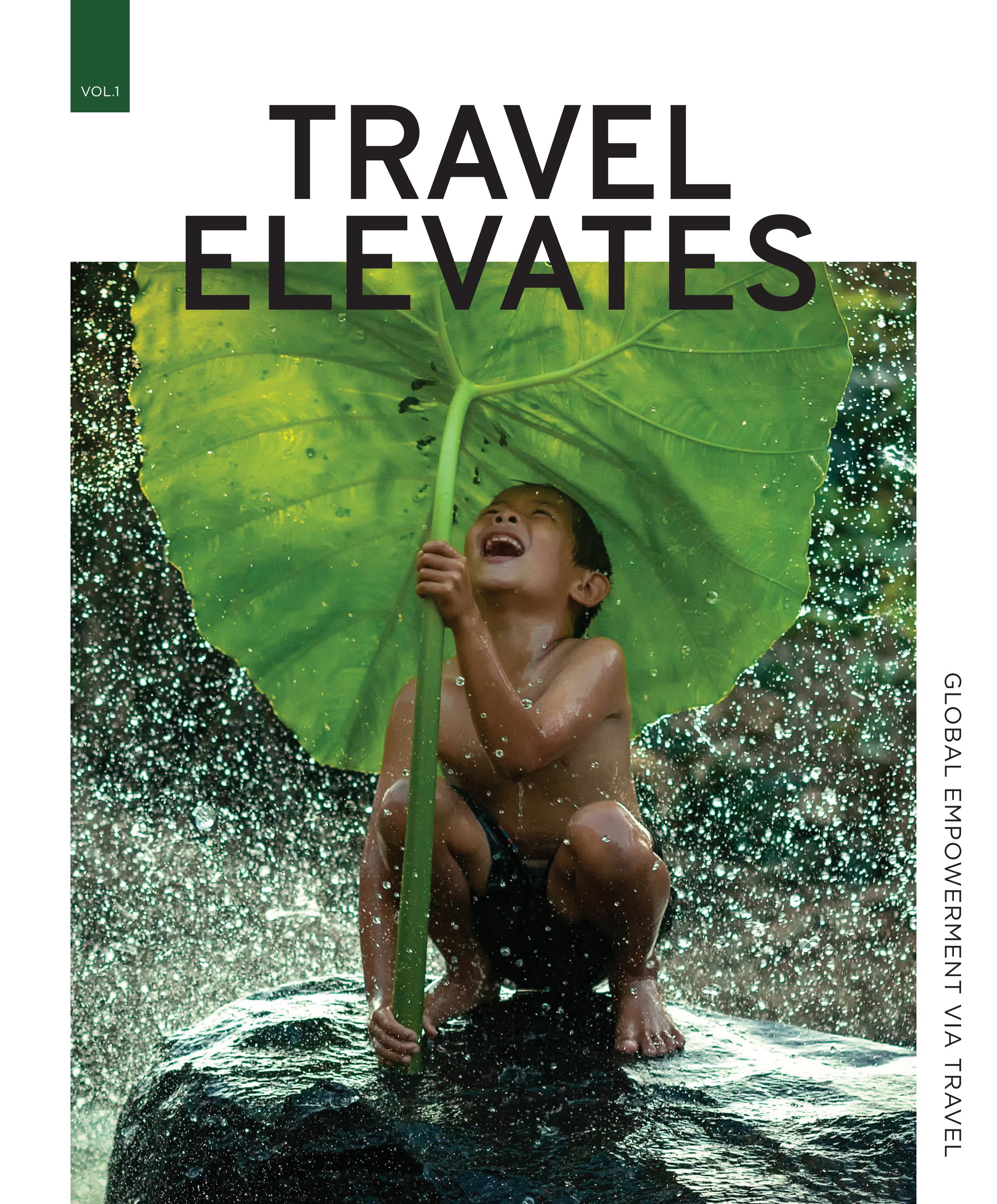 Travel Elevates Volume 1 by TAGMedia - Issuu
