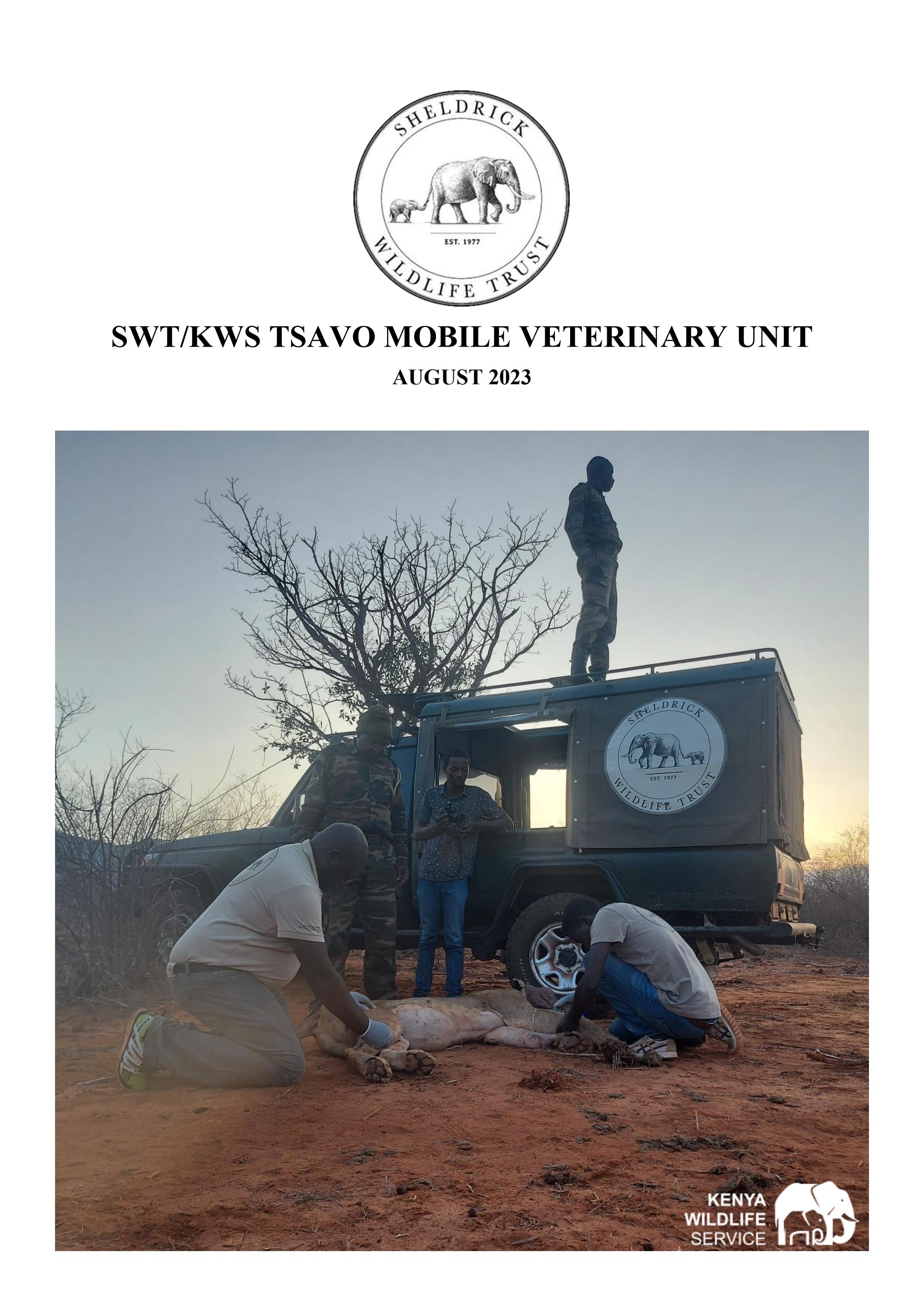 SWT/KWS Tsavo Mobile Veterinary Report for August 2023 by Sheldrick ...