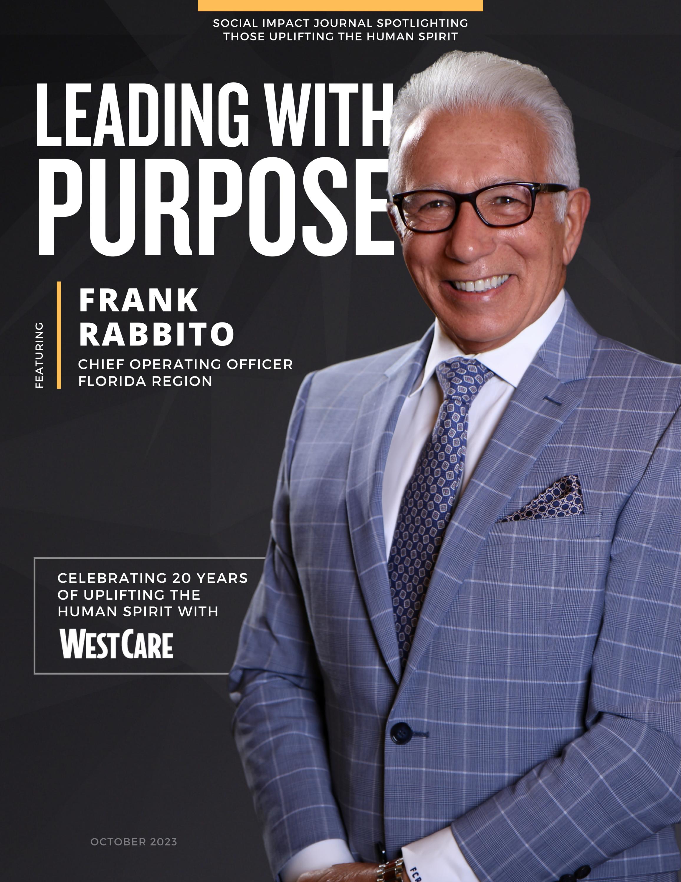 Leading with Purpose - Frank Rabbito (October 2023) by WestCare ...