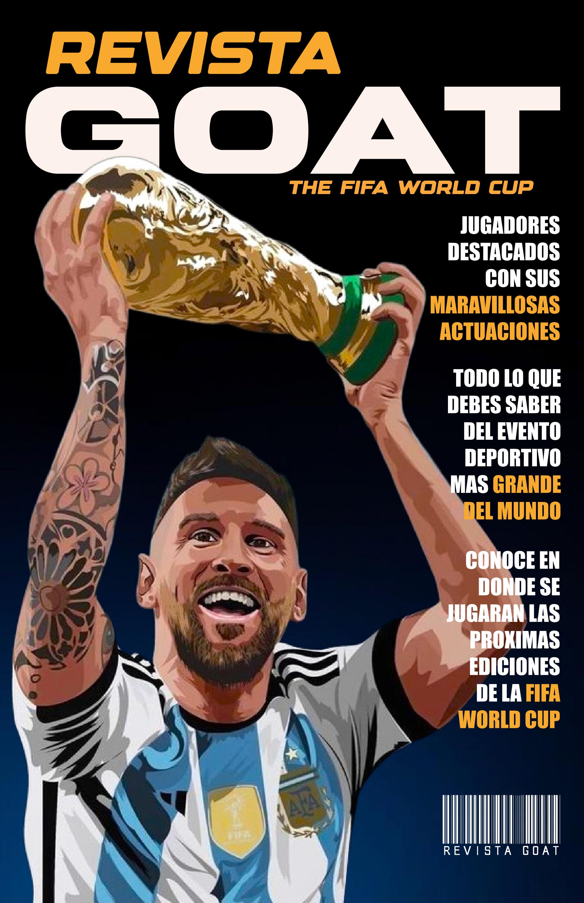 Revista GOAT - THE FIFA WORLD CUP by Iory Vargas - Issuu