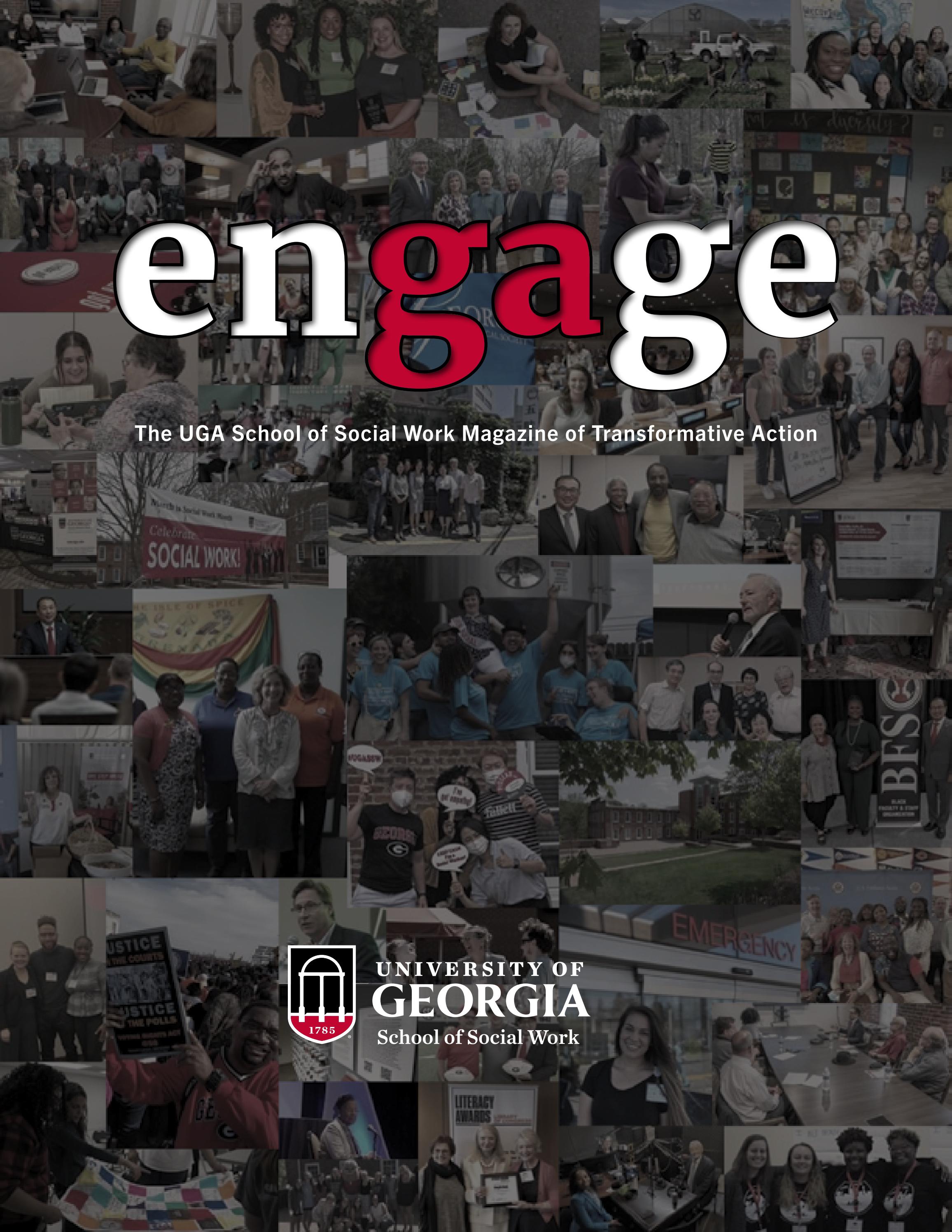 Engage: The UGA School of Social Work Magazine of Transformative Action ...