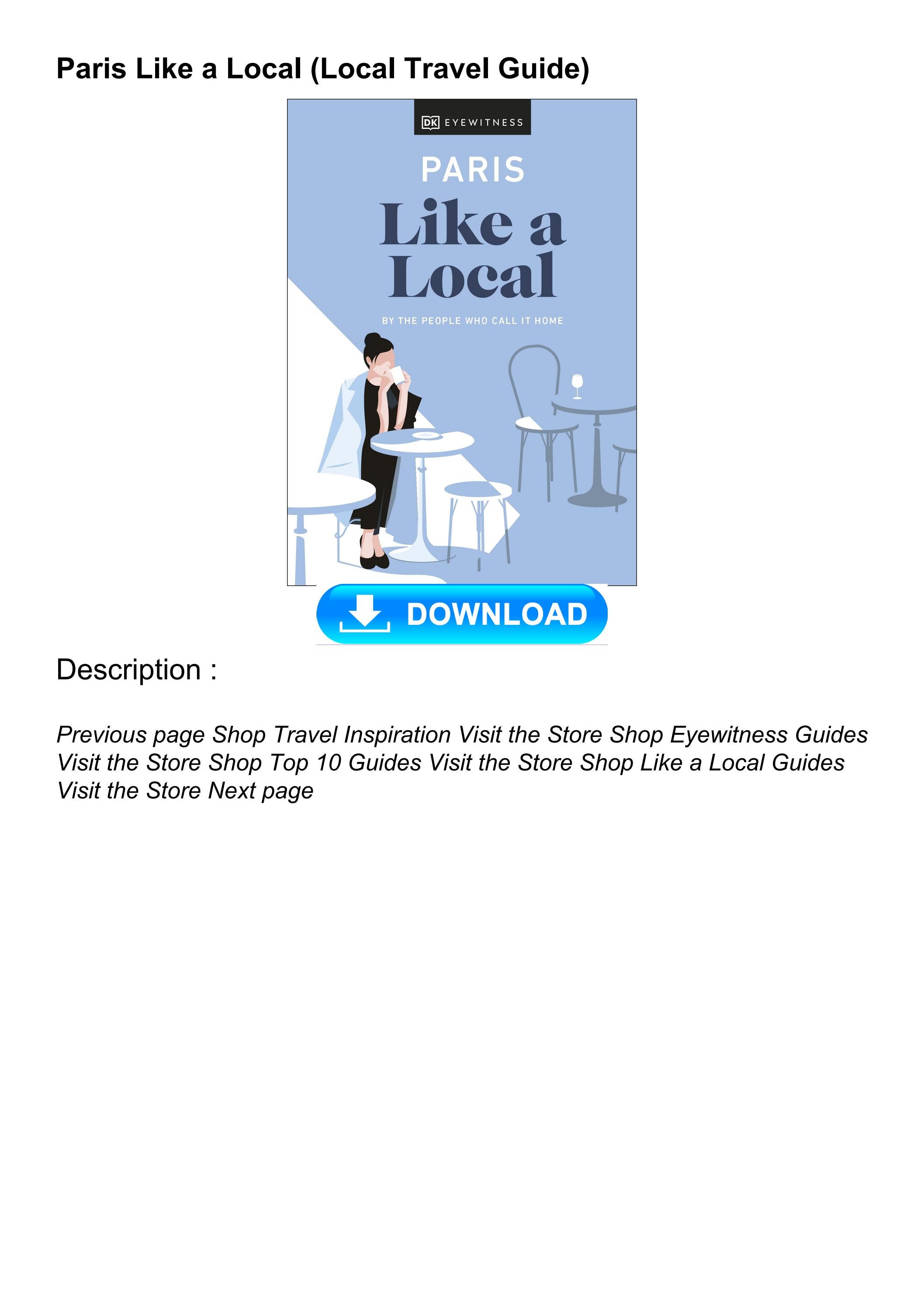 DOWNLOAD/PDF Paris Like a Local (Local Travel Guide) by ritzellehnherrf ...