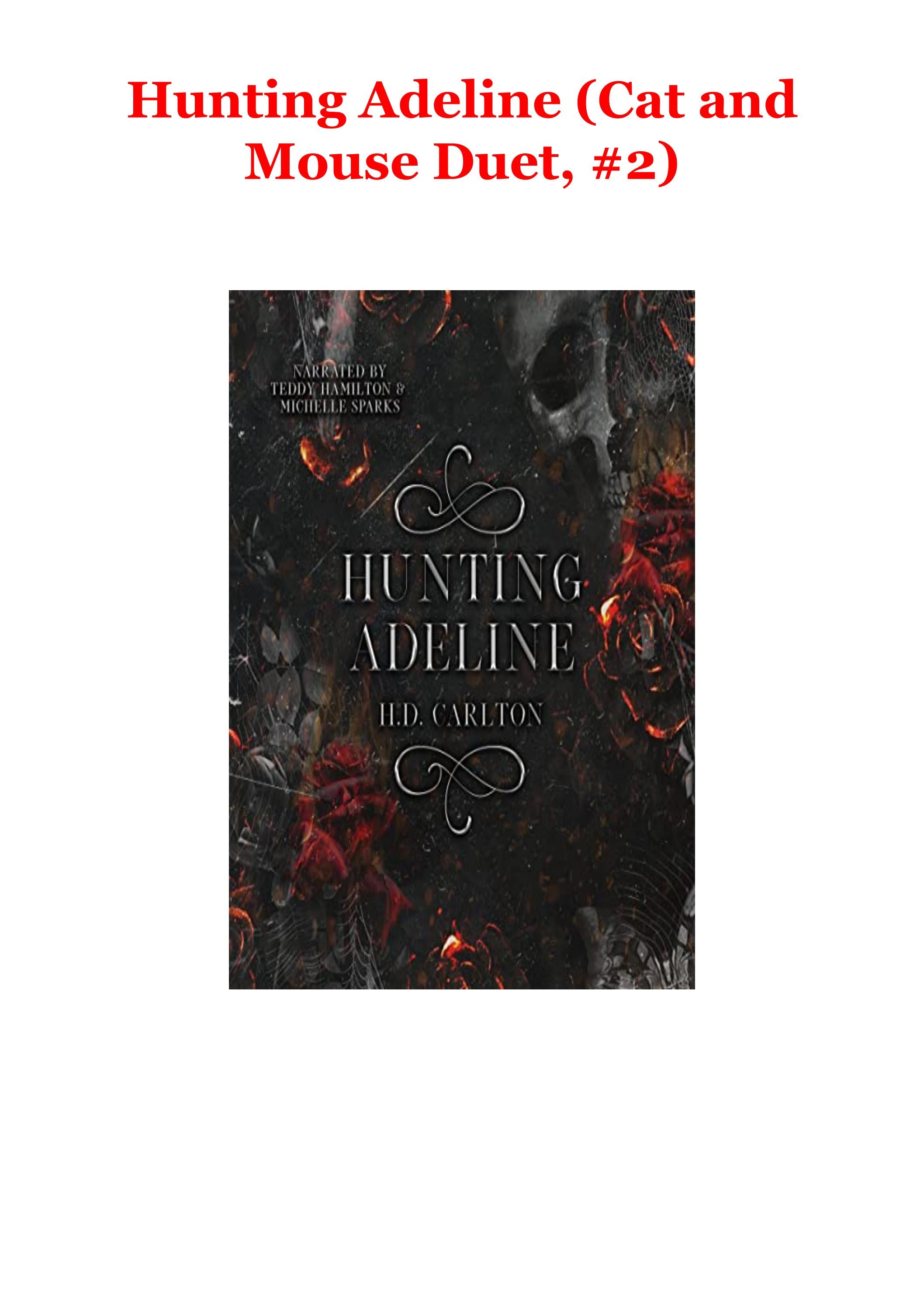 Get [pdf] Hunting Adeline Cat And Mouse Duet 2 Free Just Here