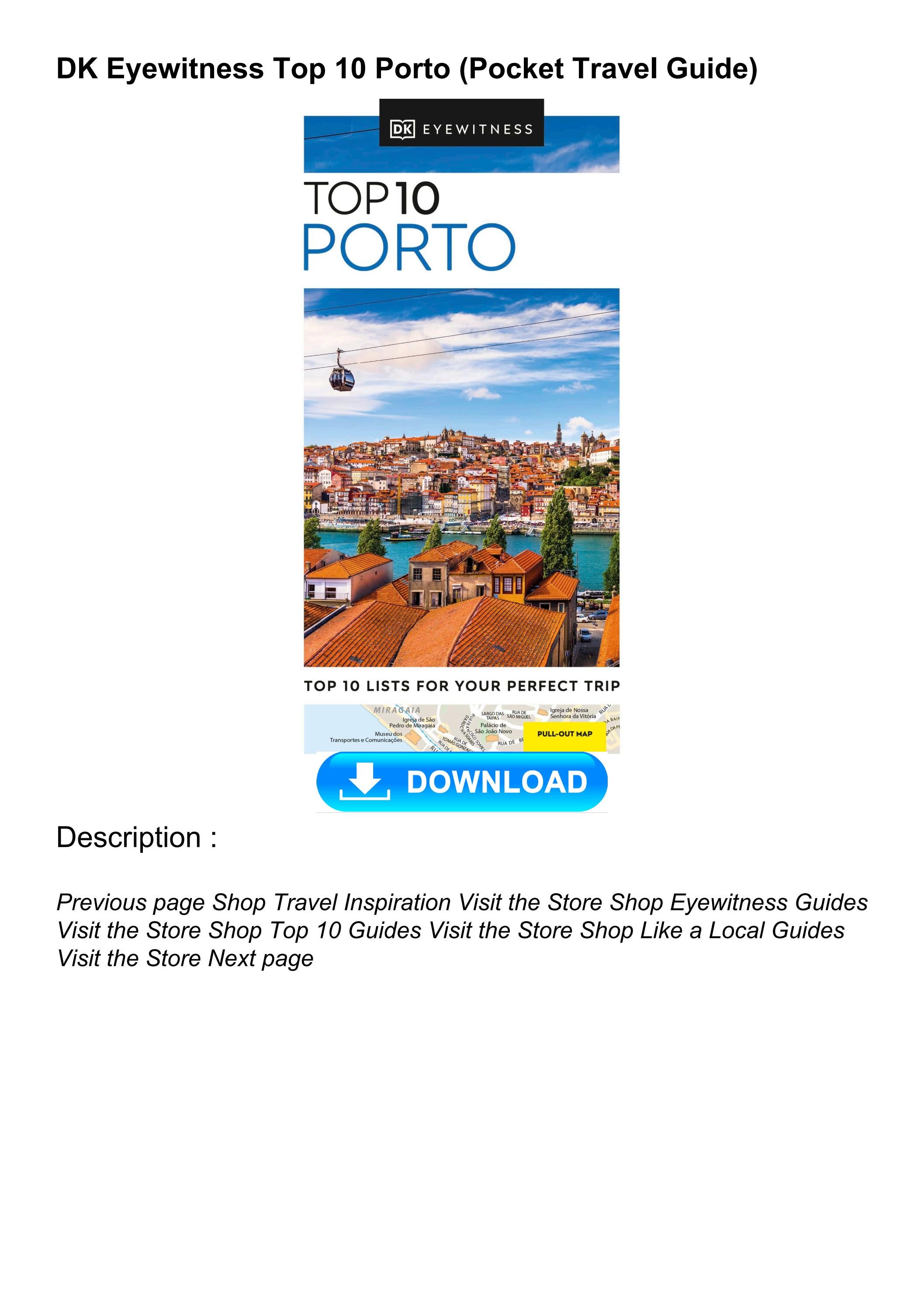 [PDF READ ONLINE] DK Eyewitness Top 10 Porto (Pocket Travel Guide) by ngangujlka - Issuu