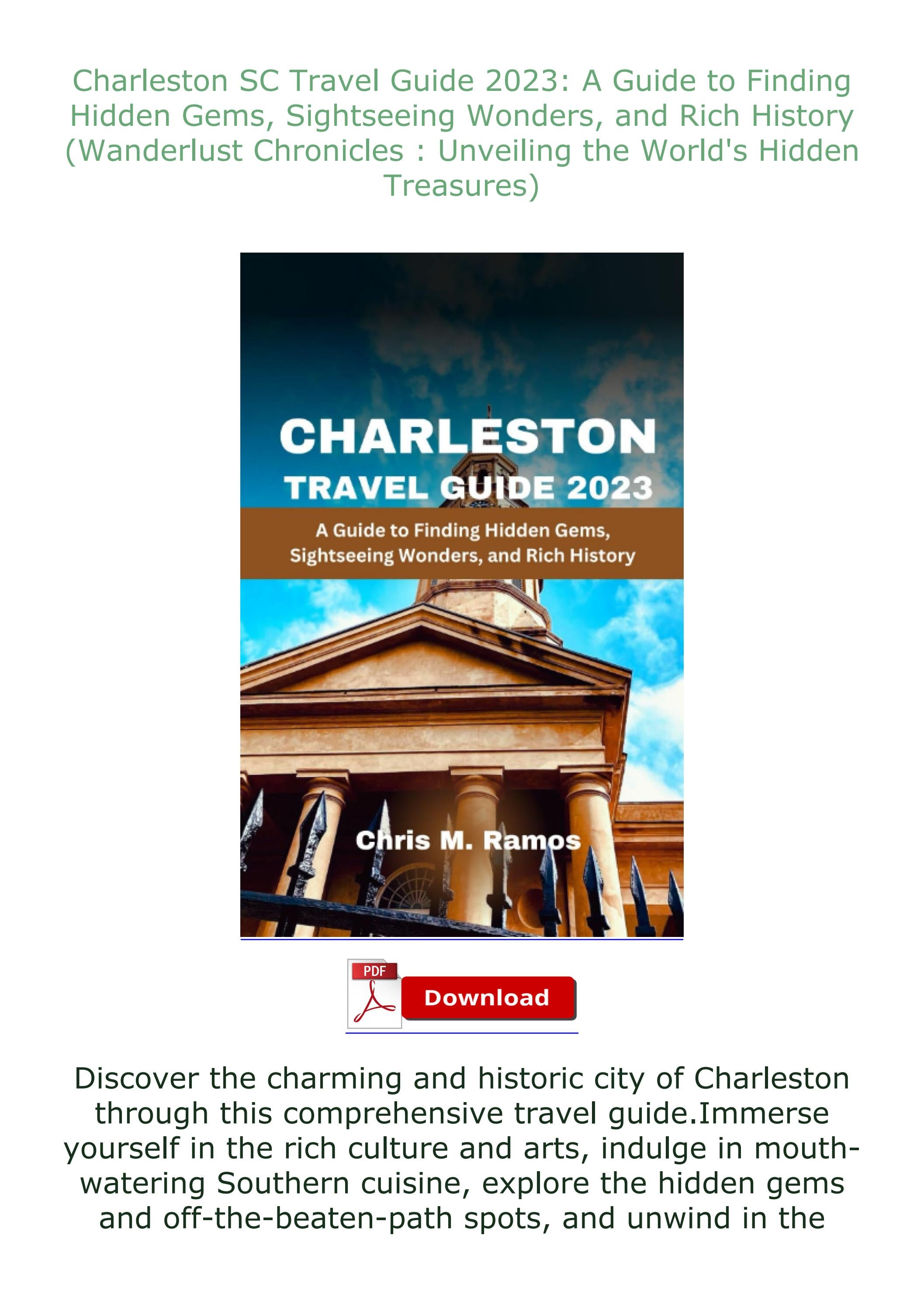 PDF (READ) Charleston SC Travel Guide 2023: A Guide to Finding Hidden ...
