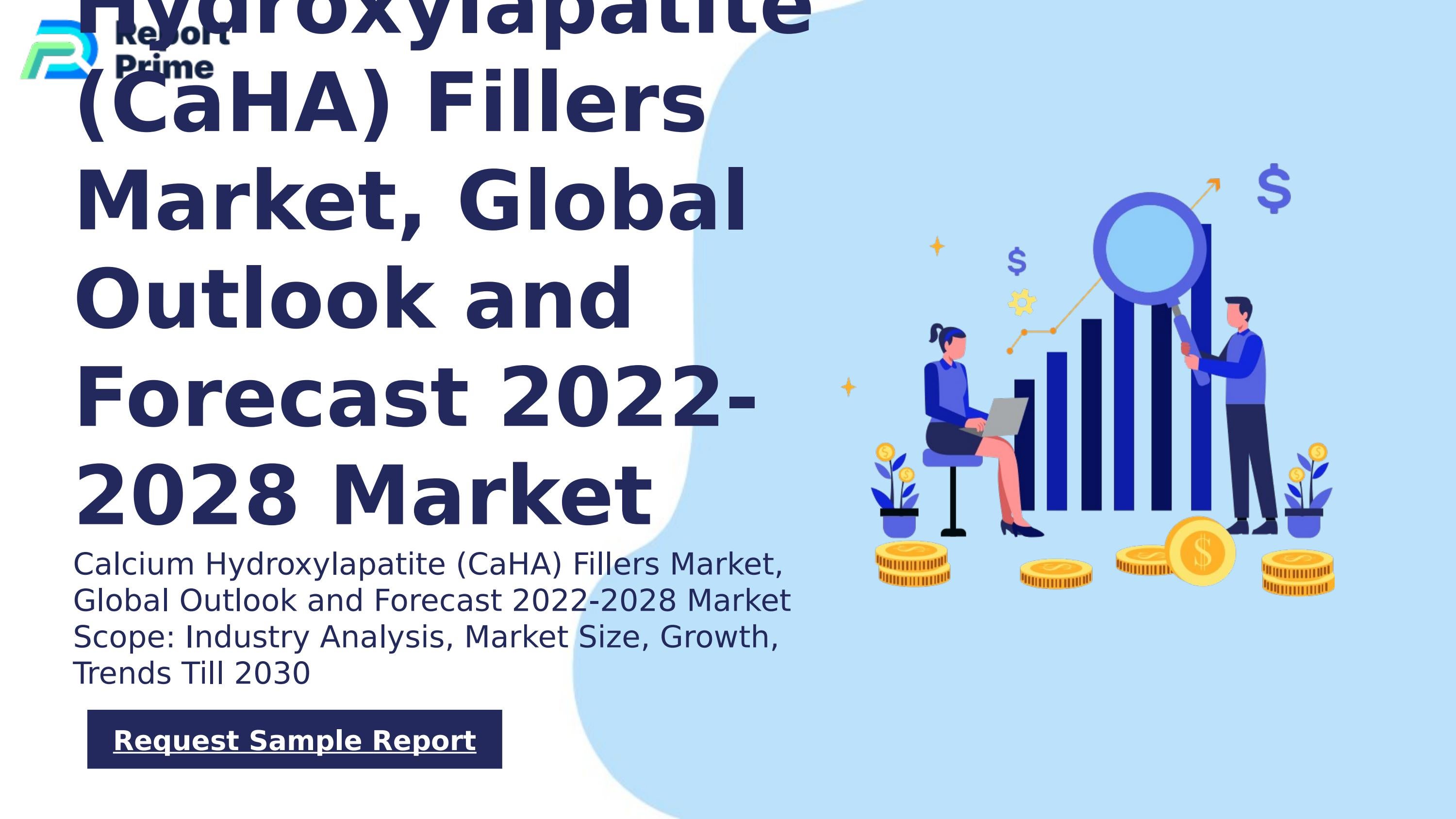 Global Calcium Hydroxylapatite (CaHA) Fillers Market, Global Outlook ...