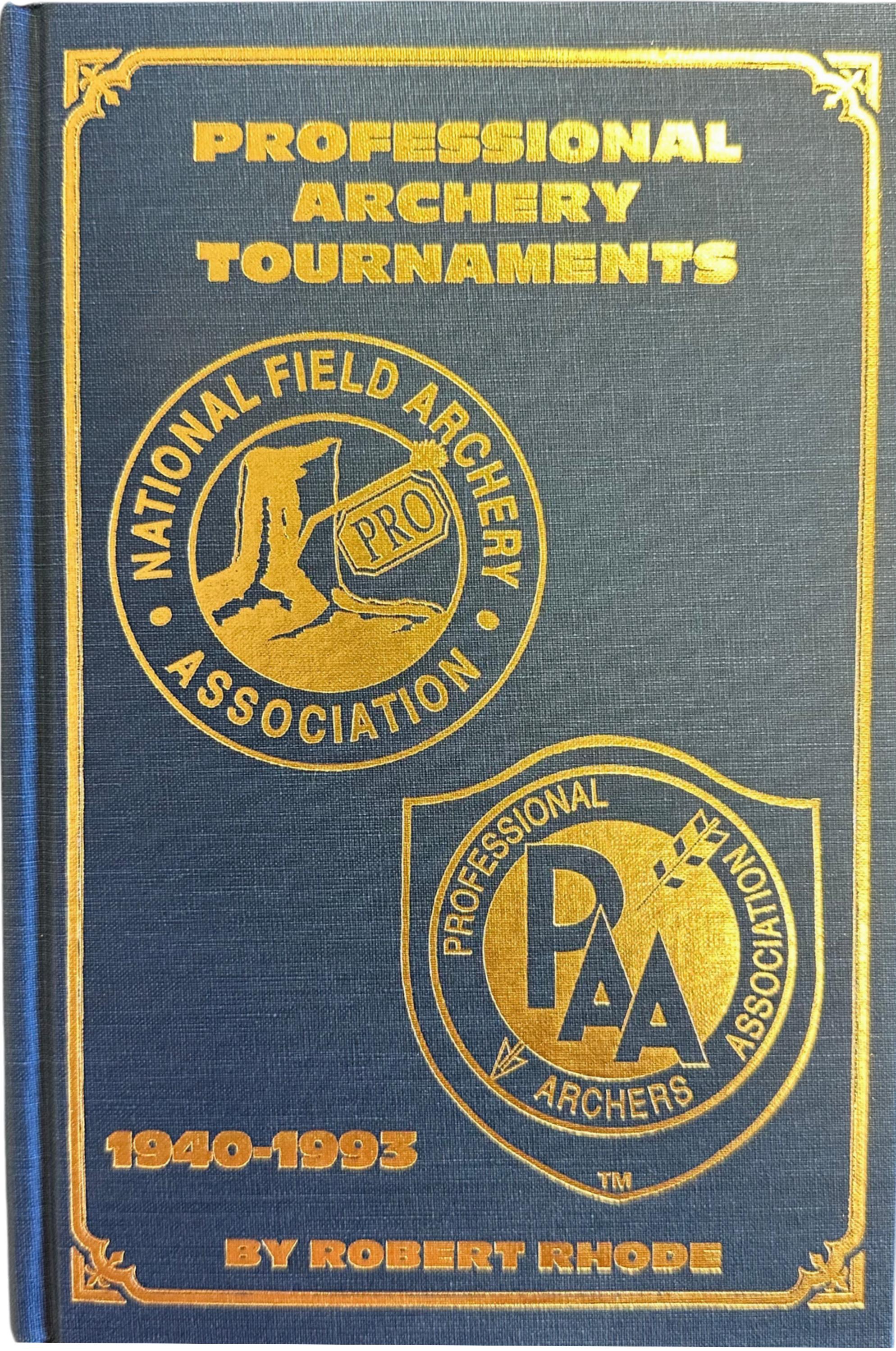 Professional Archery Tournaments Book by National Field Archery ...