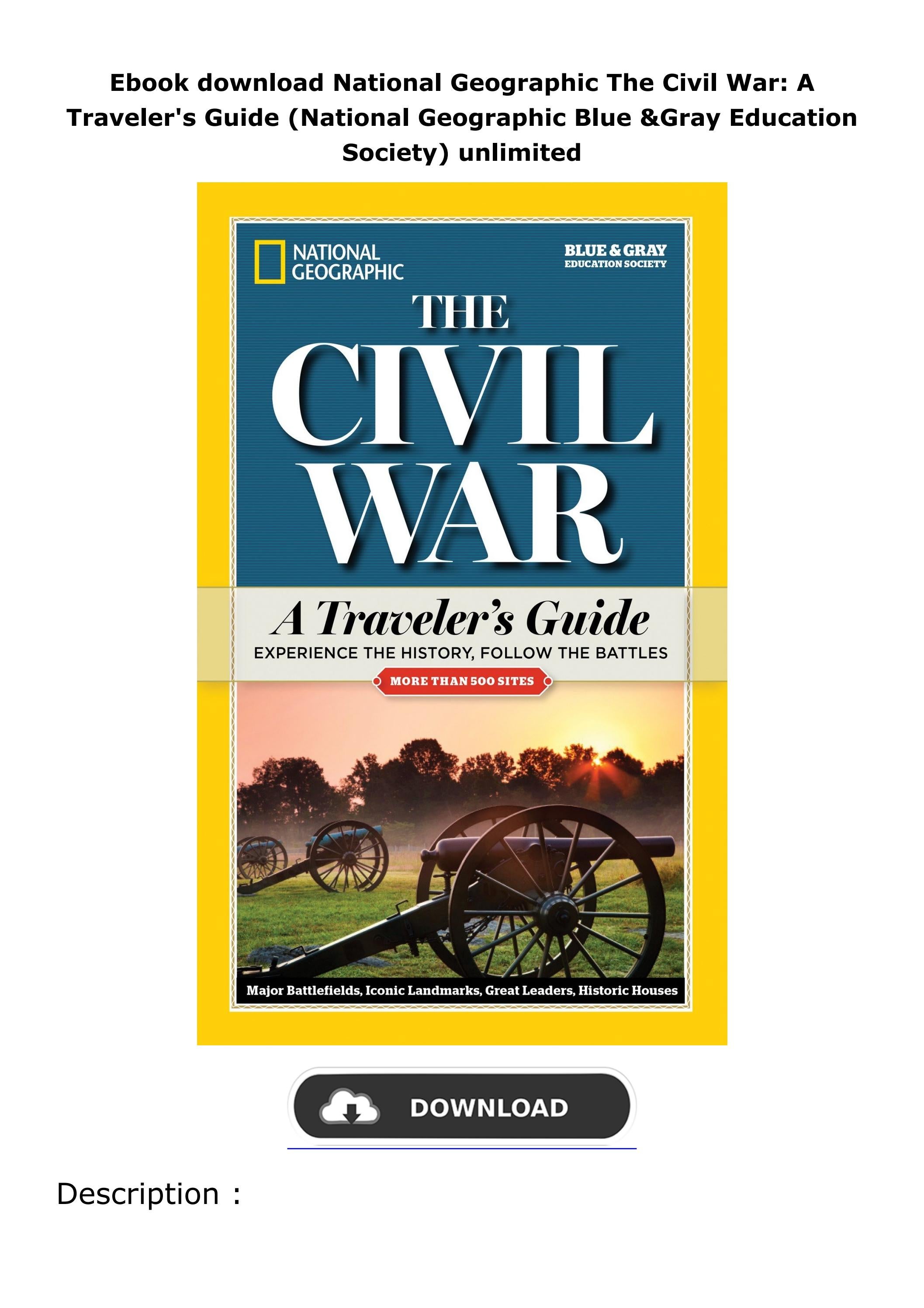 Ebook download National Geographic The Civil War: A Traveler's Guide ...