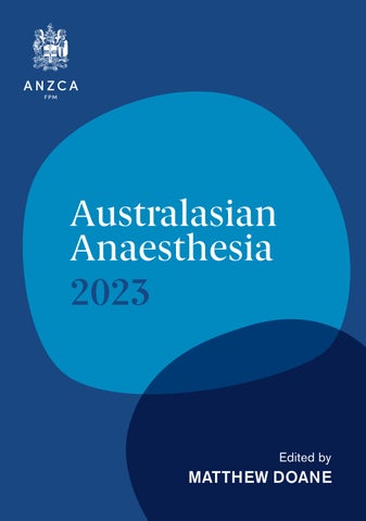 2023 Australasian Anaesthesia – Blue Book by anzca1992 - Issuu
