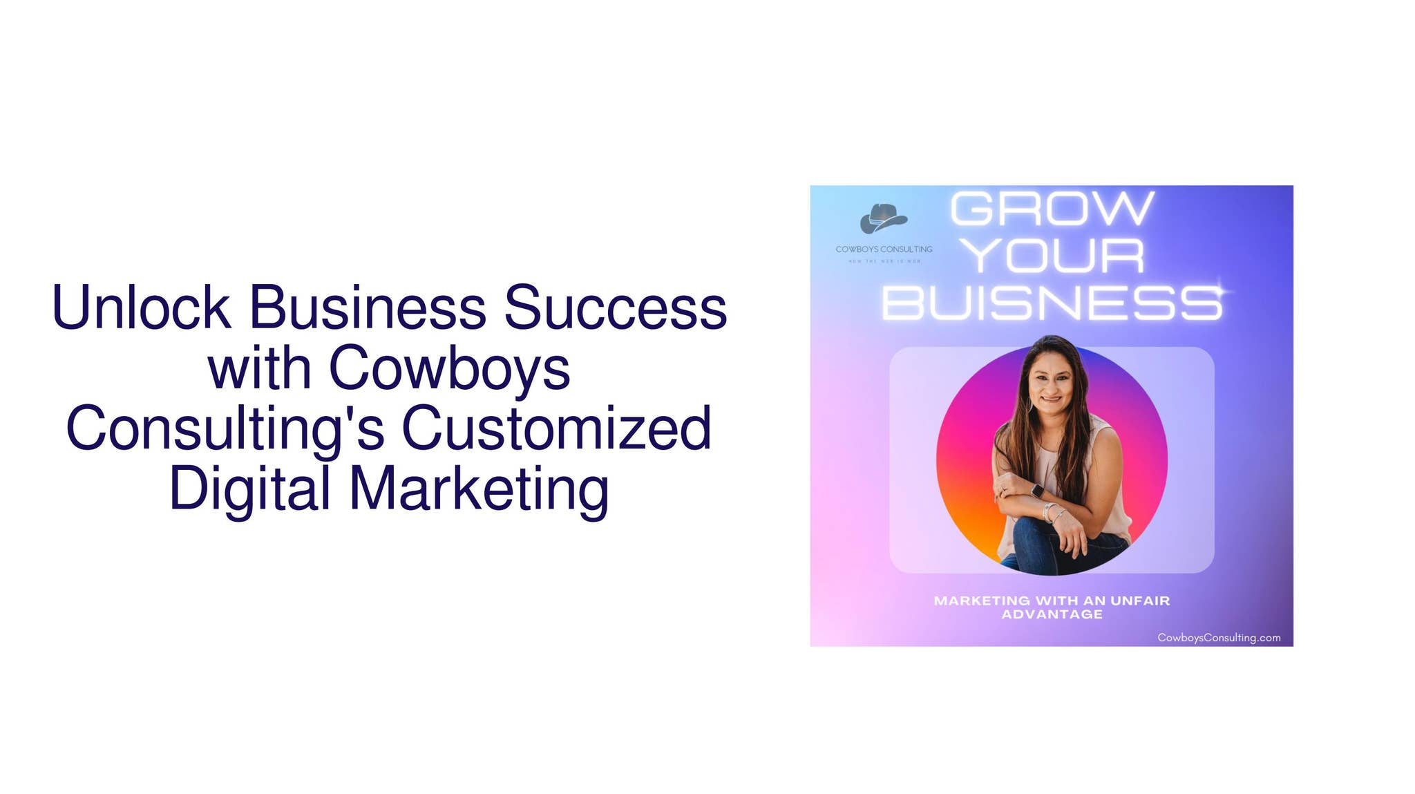 Boost Your Business the Cowboys Consulting Way Where San Antonio Finds ...