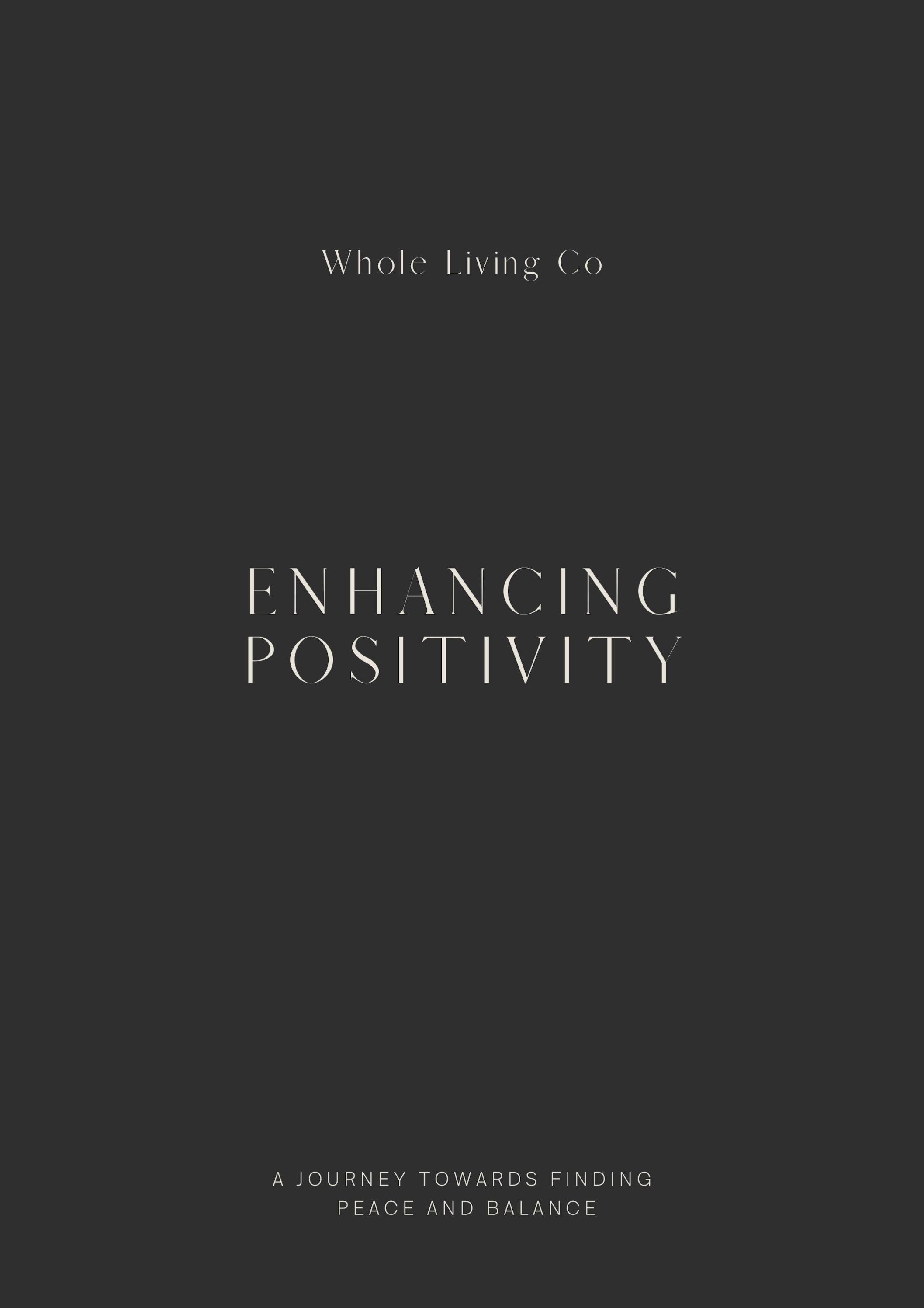 Enhancing Positivity - Dark by Whole Living Co - Issuu