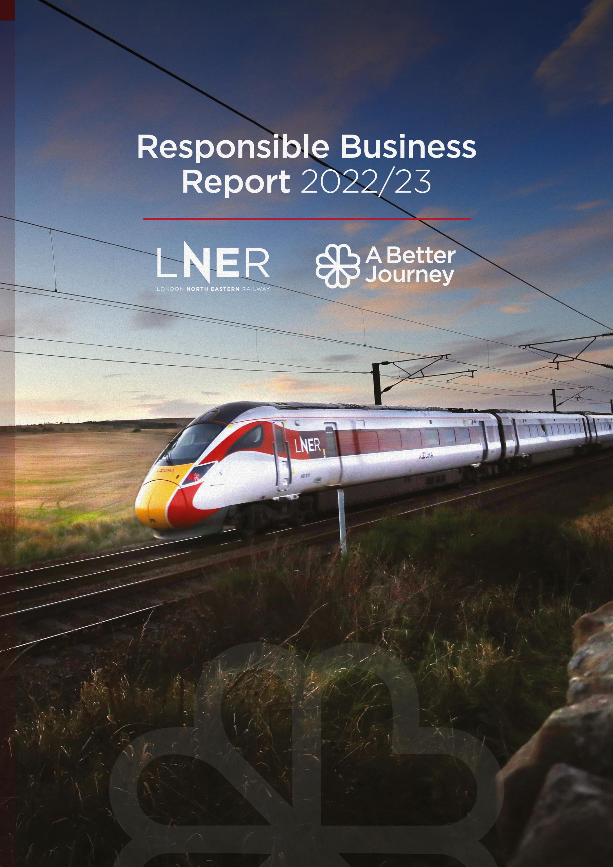 LNER Responsible Business Report 2022/23 by London North Eastern ...