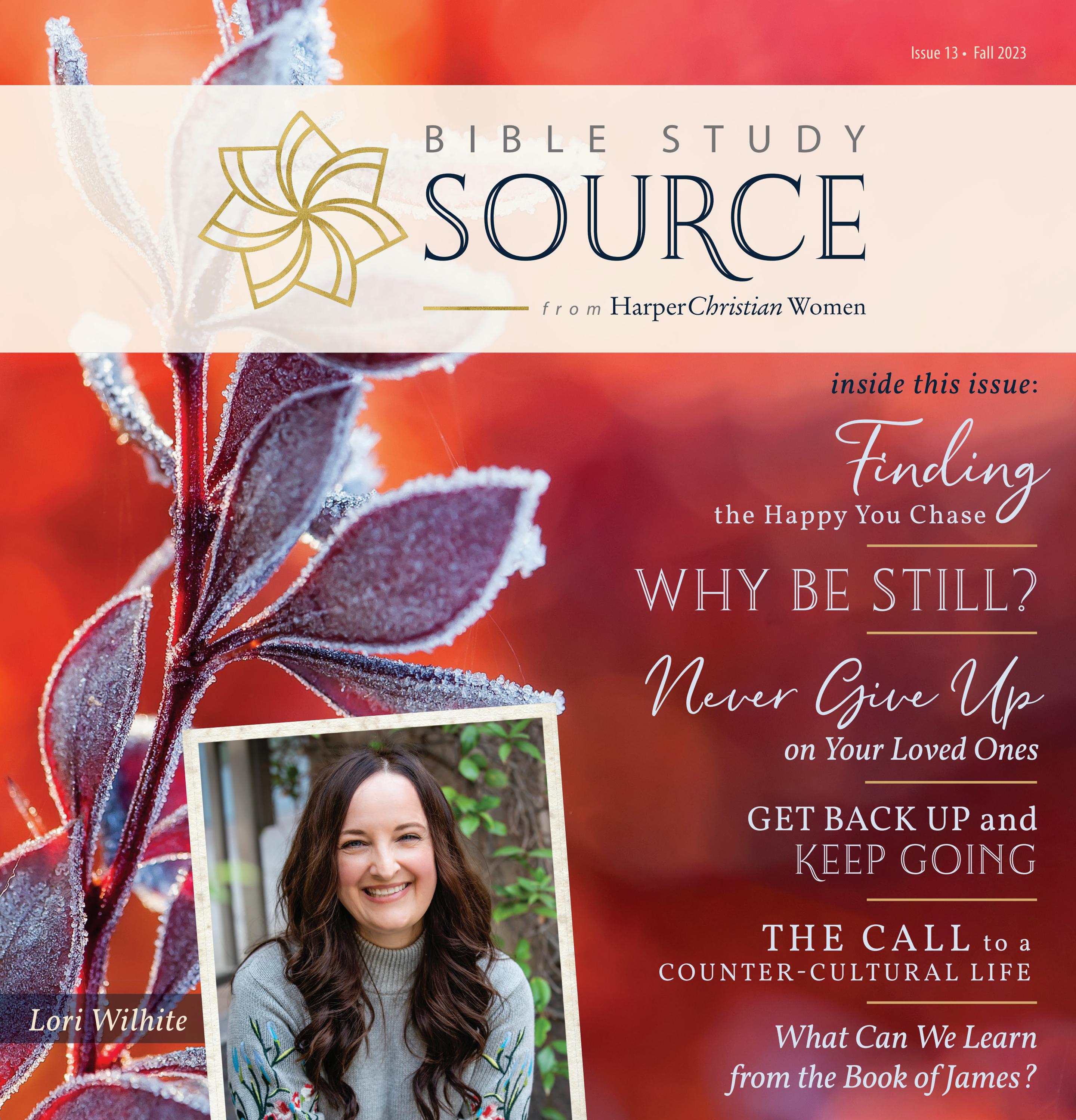 Bible Study Source Magazine, Issue 13, Fall 2023 by ChurchSource - Issuu