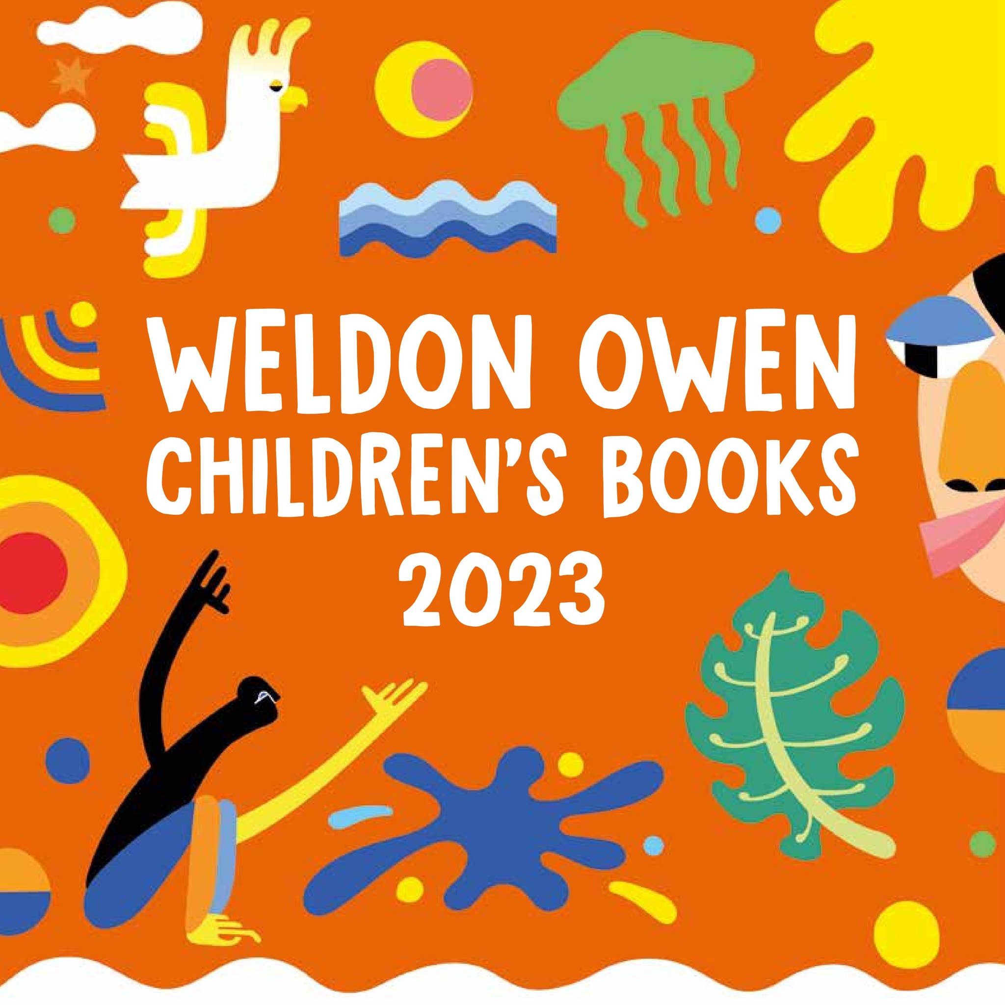 2023 Weldon Owen Children's Books Catalog by Insight Editions - Issuu