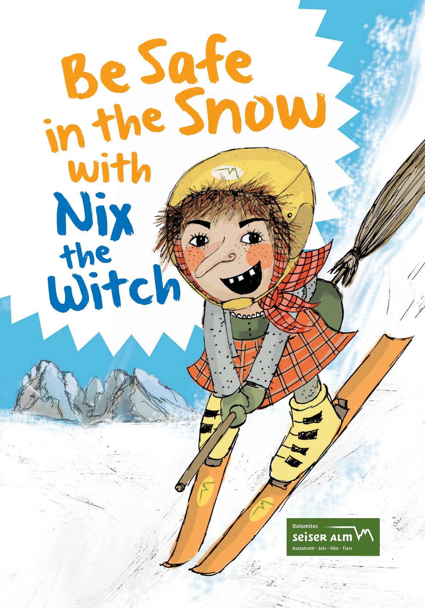 Be safe in the snow with Nix the witch by Seiser Alm | Alpe di Siusi ...