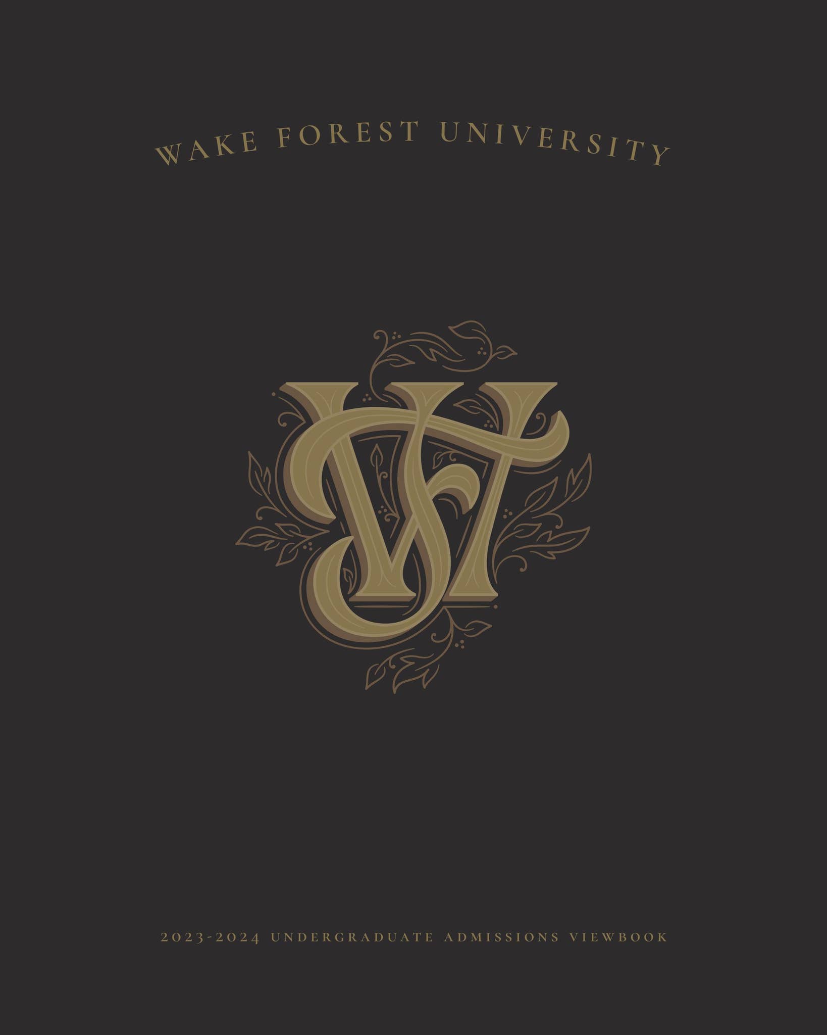 Wake Forest University: Undergraduate Admissions Viewbook by Wake ...