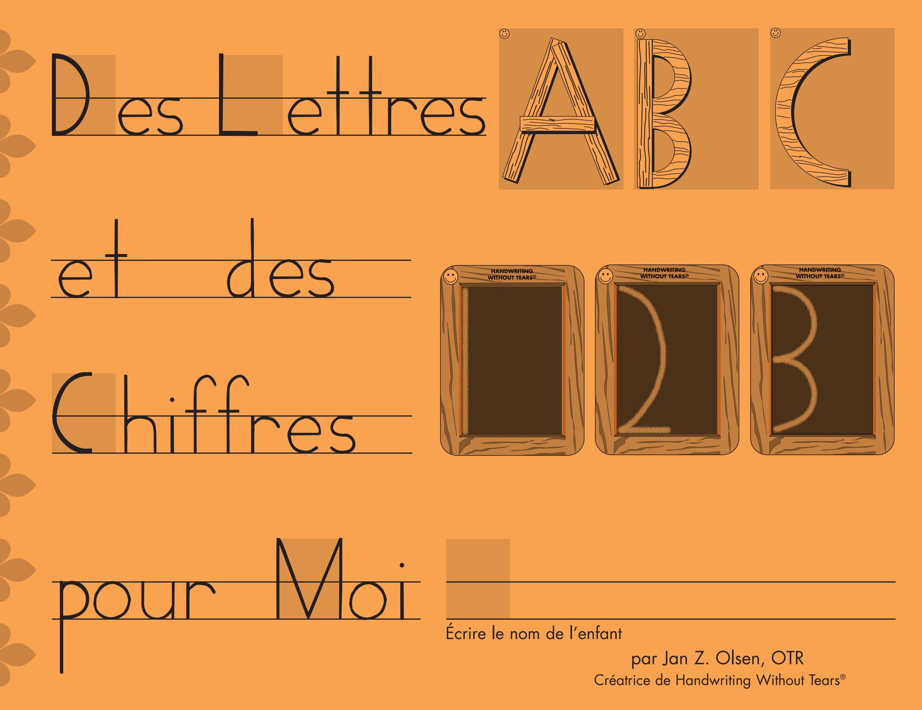 Des Lettres et des Chiffres Pour Moi - Grade K by Learning Without ...