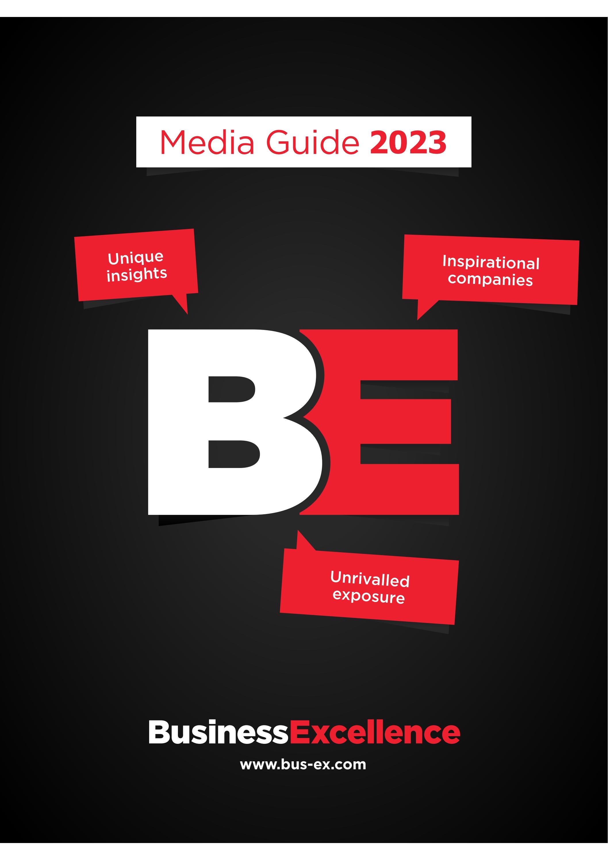 BE MEDIA GUIDE by Business Excellence Magazine - Issuu