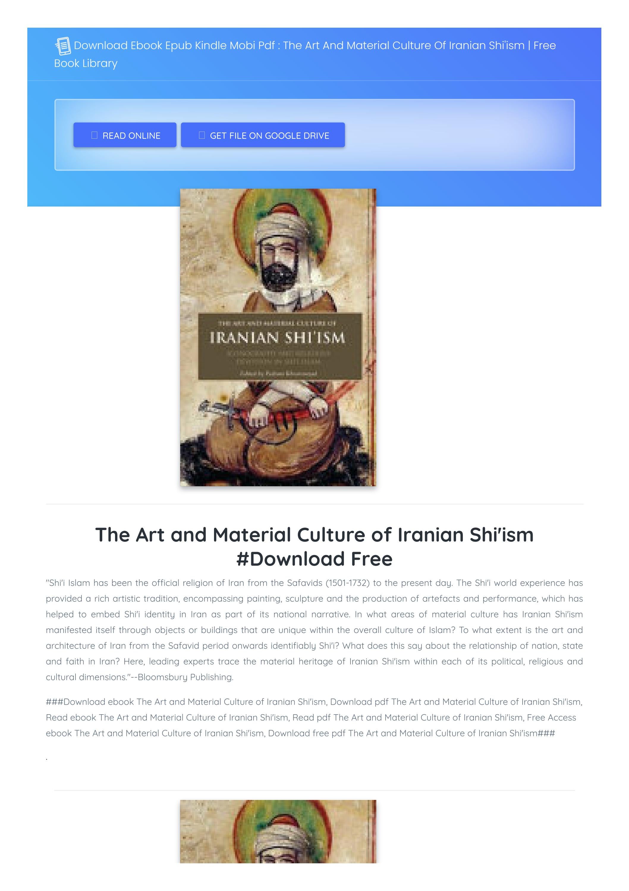 THE ART AND MATERIAL CULTURE OF IRANIAN SHI'ISM_0755610709_14V ...