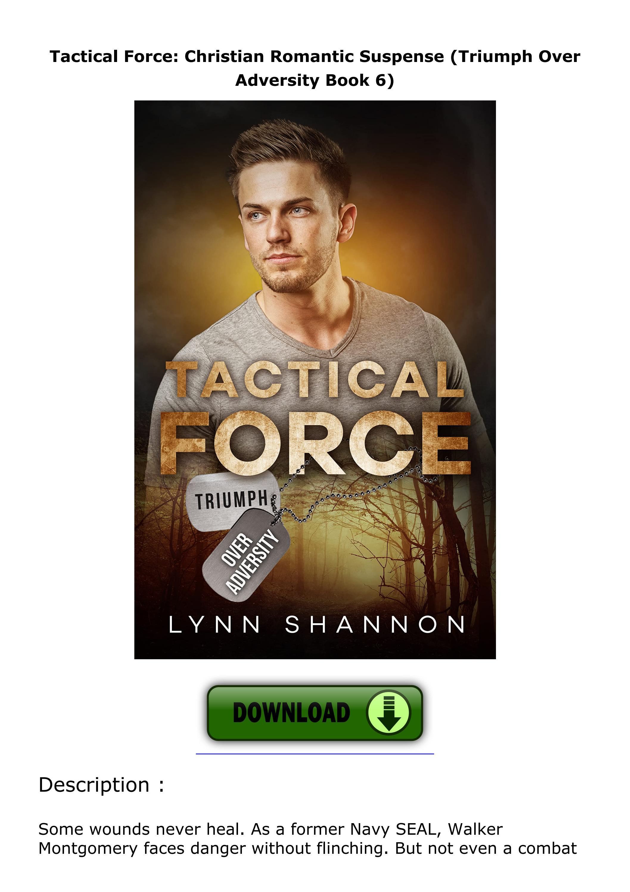 [PDF READ ONLINE] Tactical Force: Christian Romantic Suspense (Triumph Over Adversity Book 6) by ...