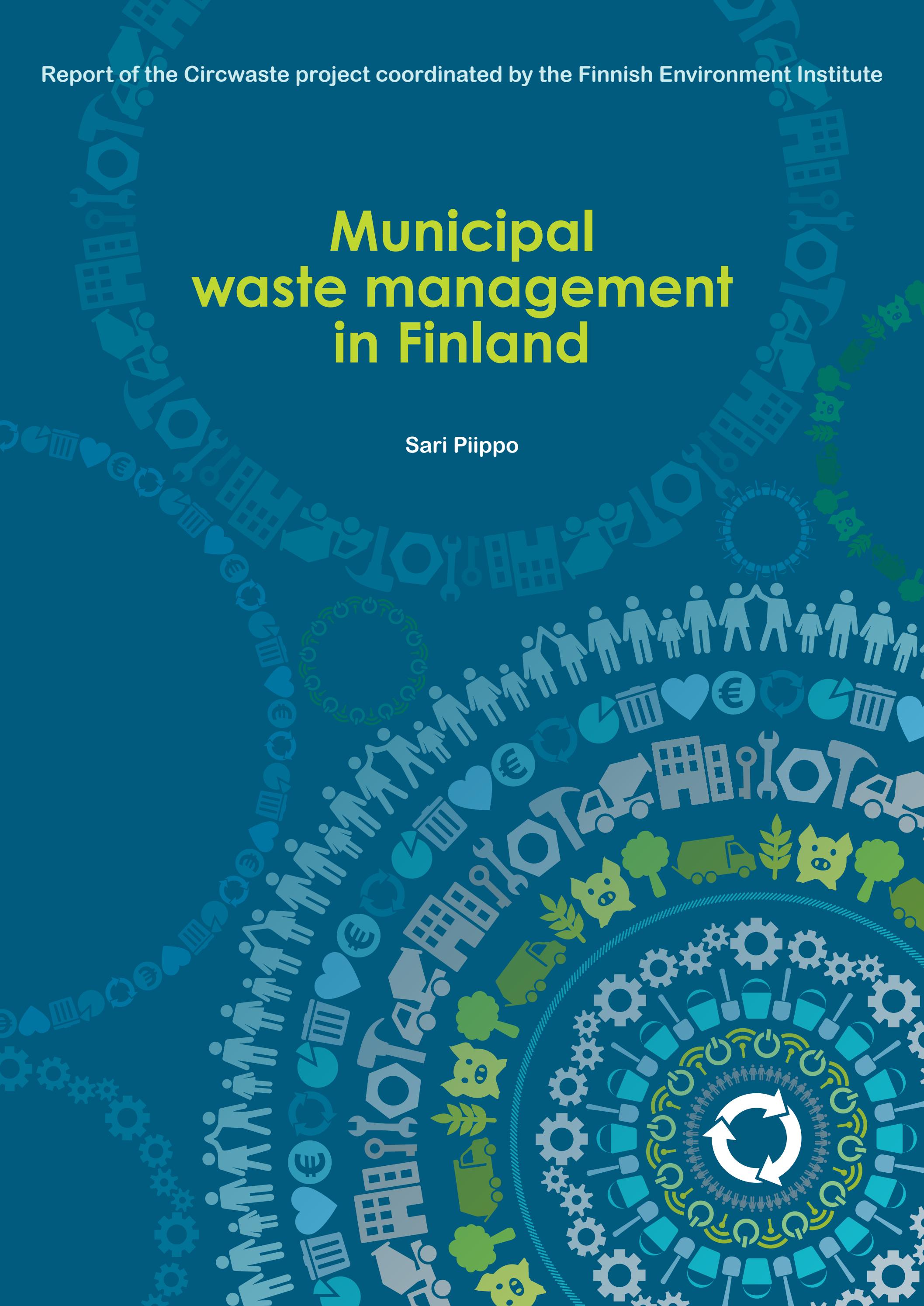 Municipal waste management in Finland by Suomen ympäristökeskus ...