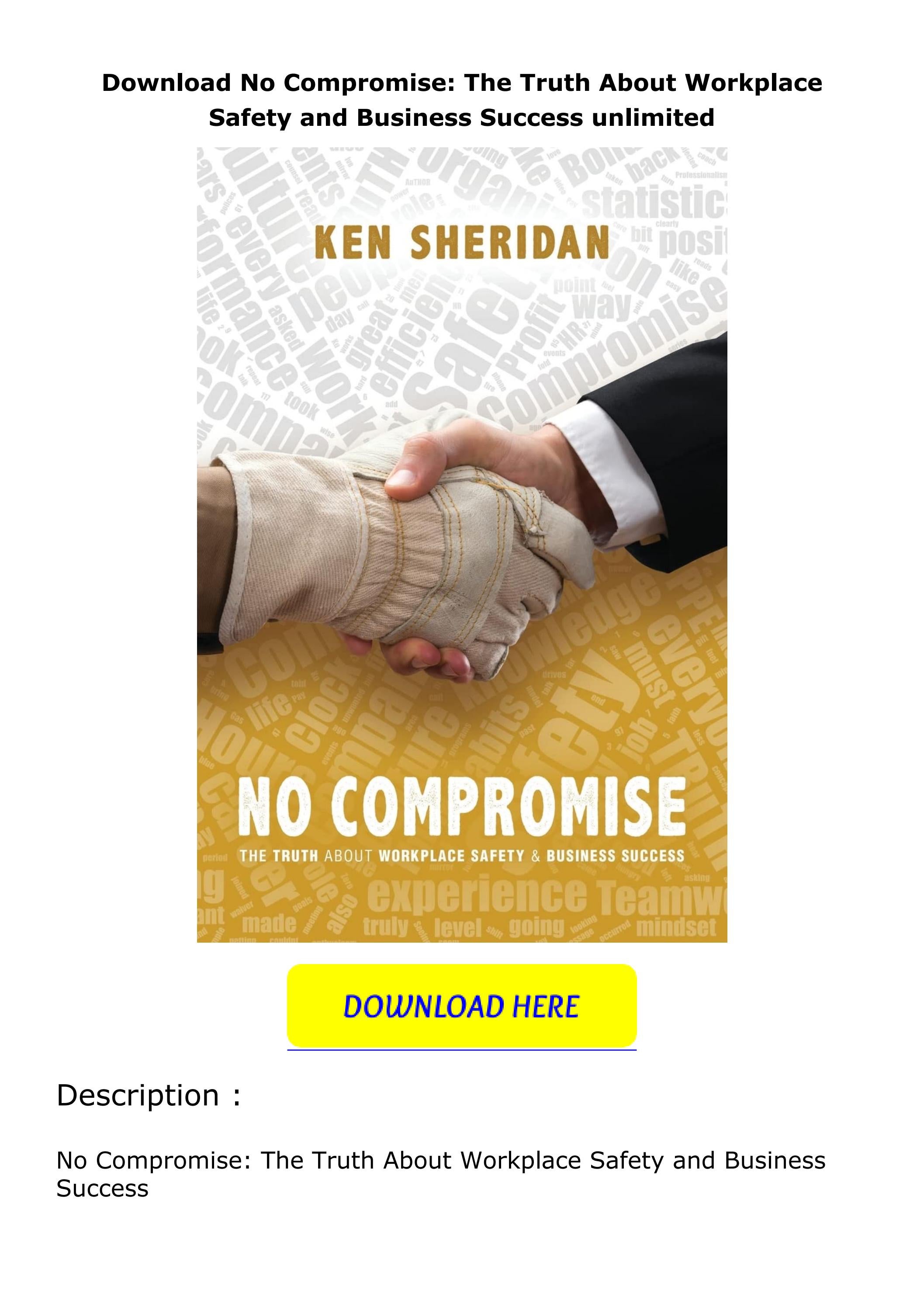 Download No Compromise: The Truth About Workplace Safety and Business ...