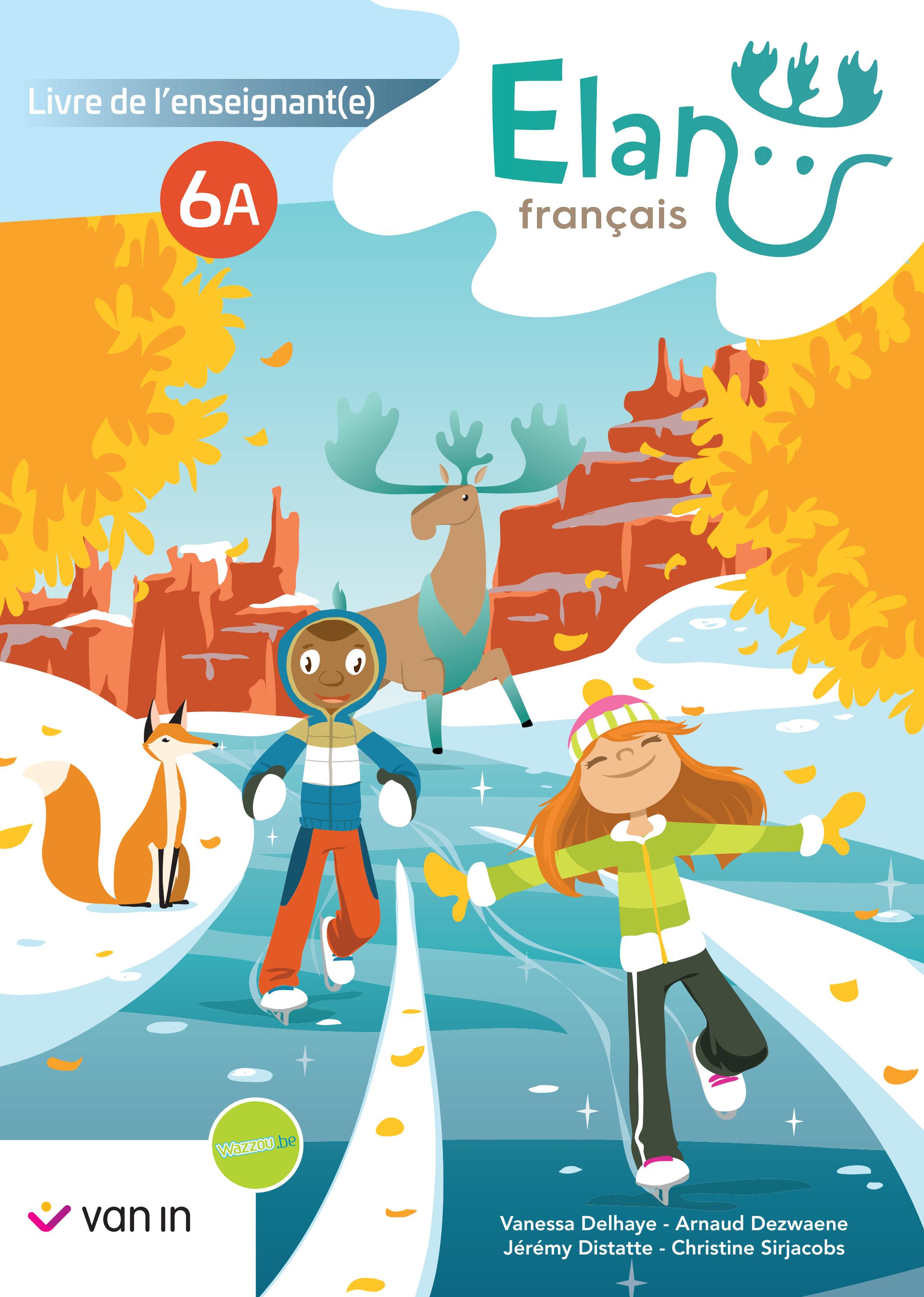 Elan Français - Livre-enseignant - 6A - extrait by Van In Fondamental ...