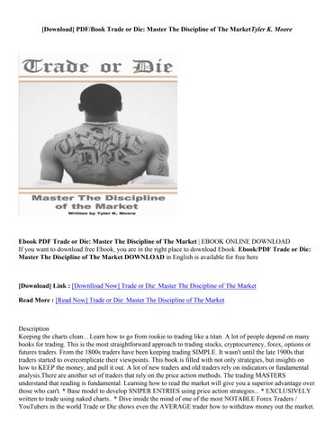 [PDF] Download Trade or Die: Master The Discipline of The Market By ...