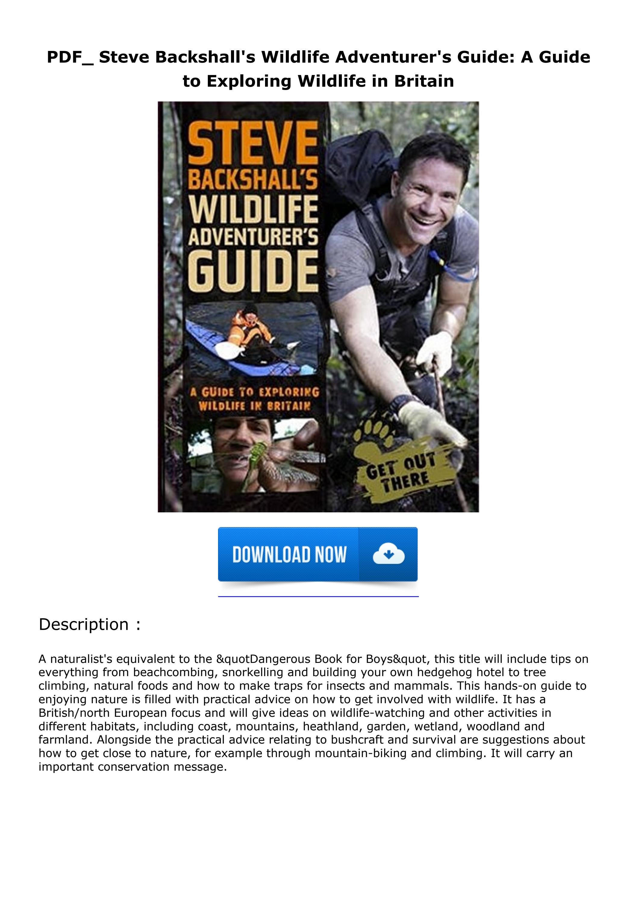 PDF_ Steve Backshall's Wildlife Adventurer's Guide: A Guide to Exploring W by giancarlodavidase ...