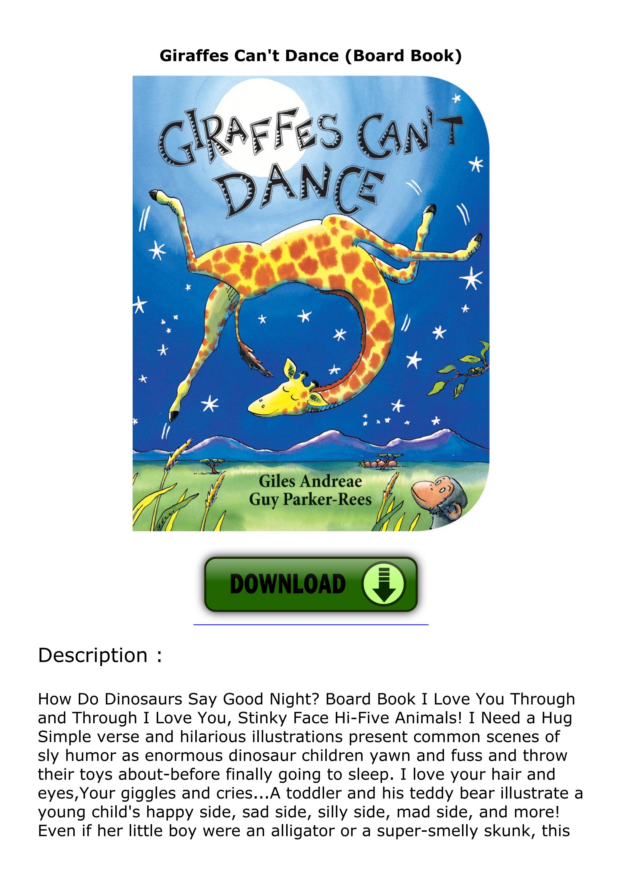 DOWNLOAD/PDF Giraffes Can't Dance (Board Book) by wilberewing - Issuu