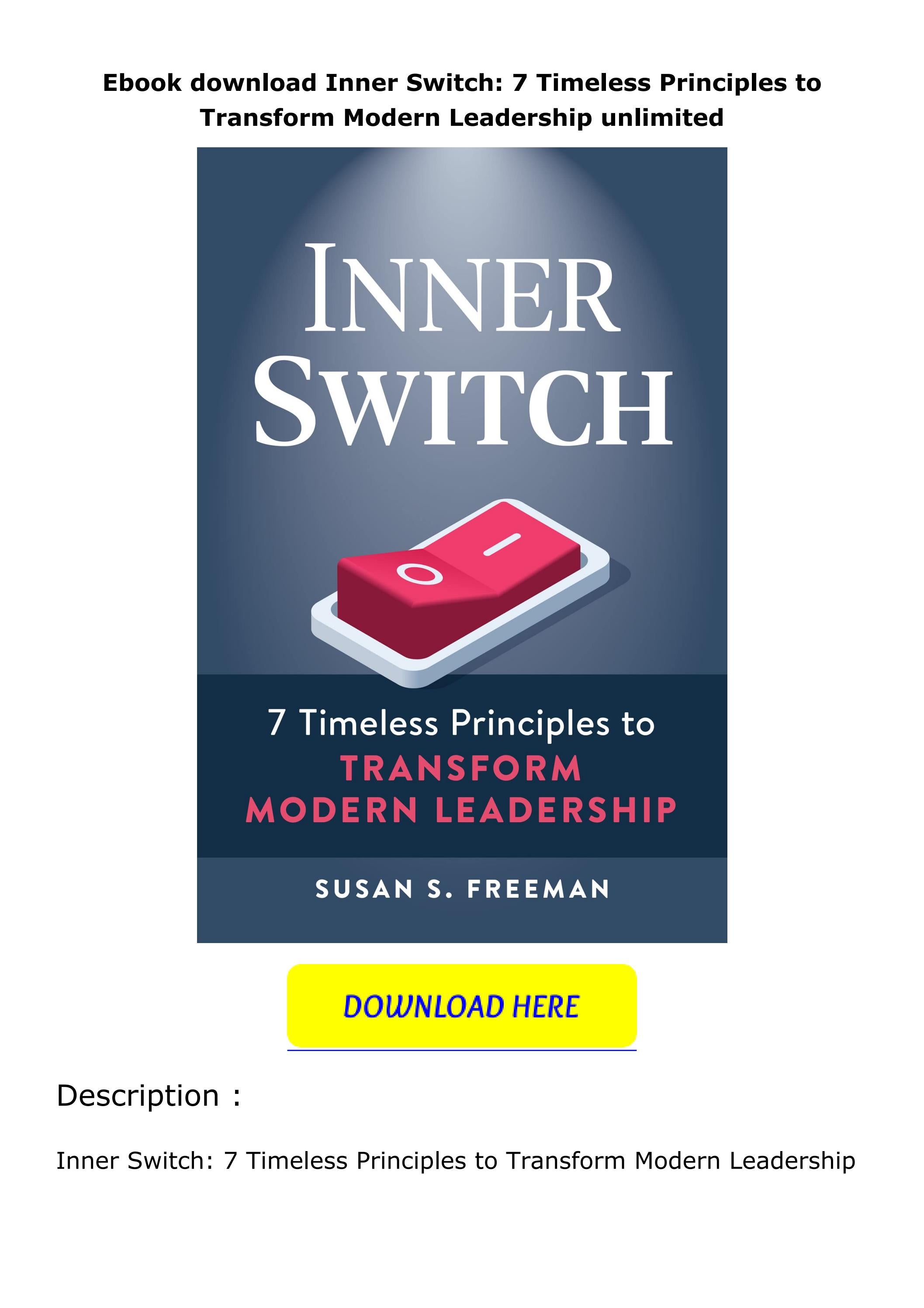 Ebook download Inner Switch: 7 Timeless Principles to Transform Modern ...