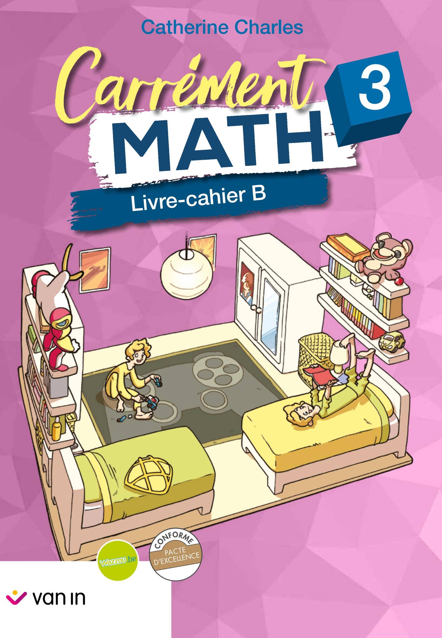 Carrément Math (P) - Livre-cahier - 3B - extrait by Van In Fondamental ...