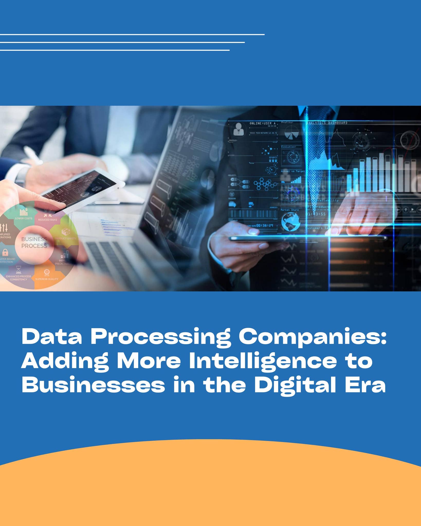 Data Processing Companies: Adding More Intelligence to Businesses in ...