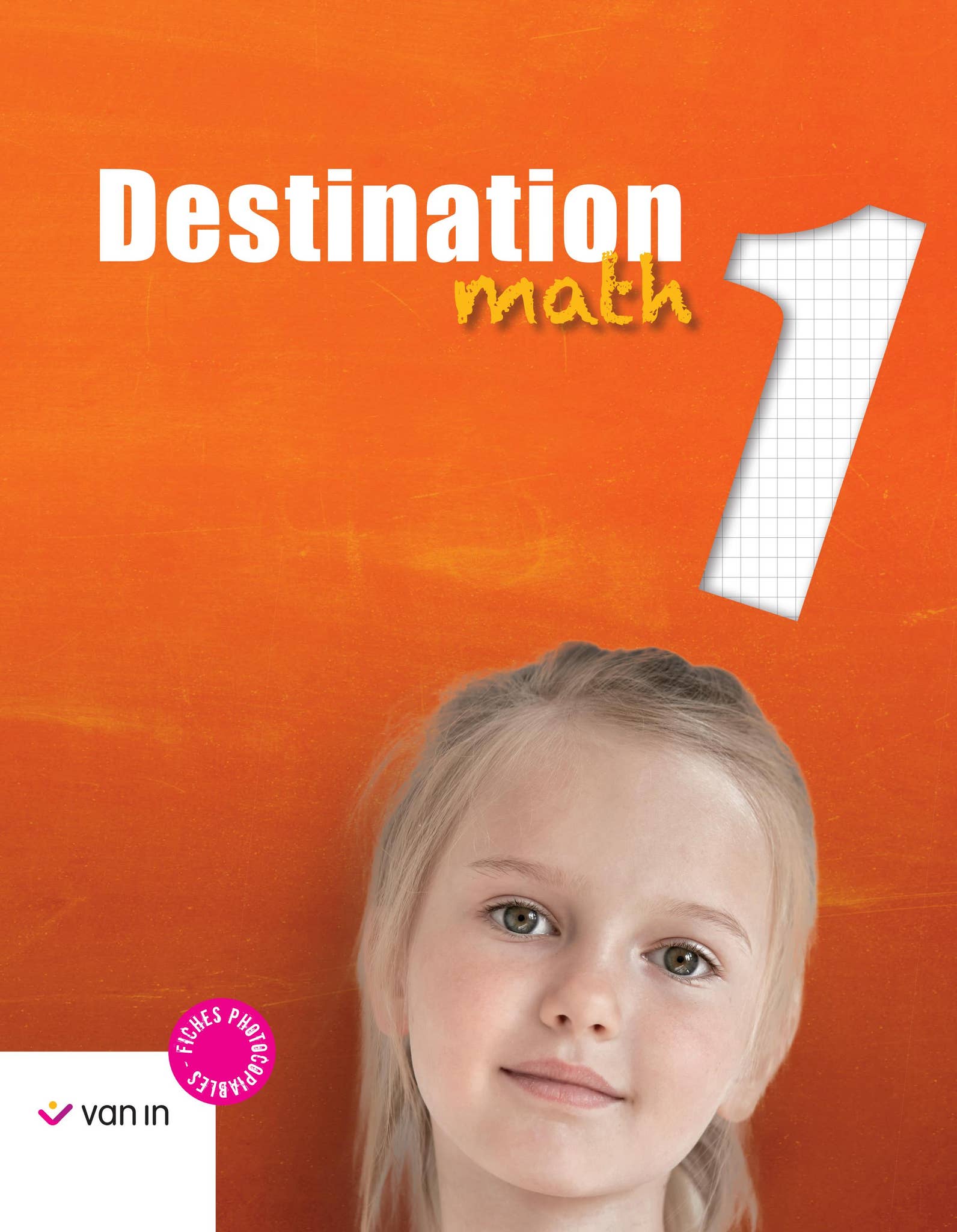 Destination Math - 1 - extrait by Van In Fondamental - Issuu