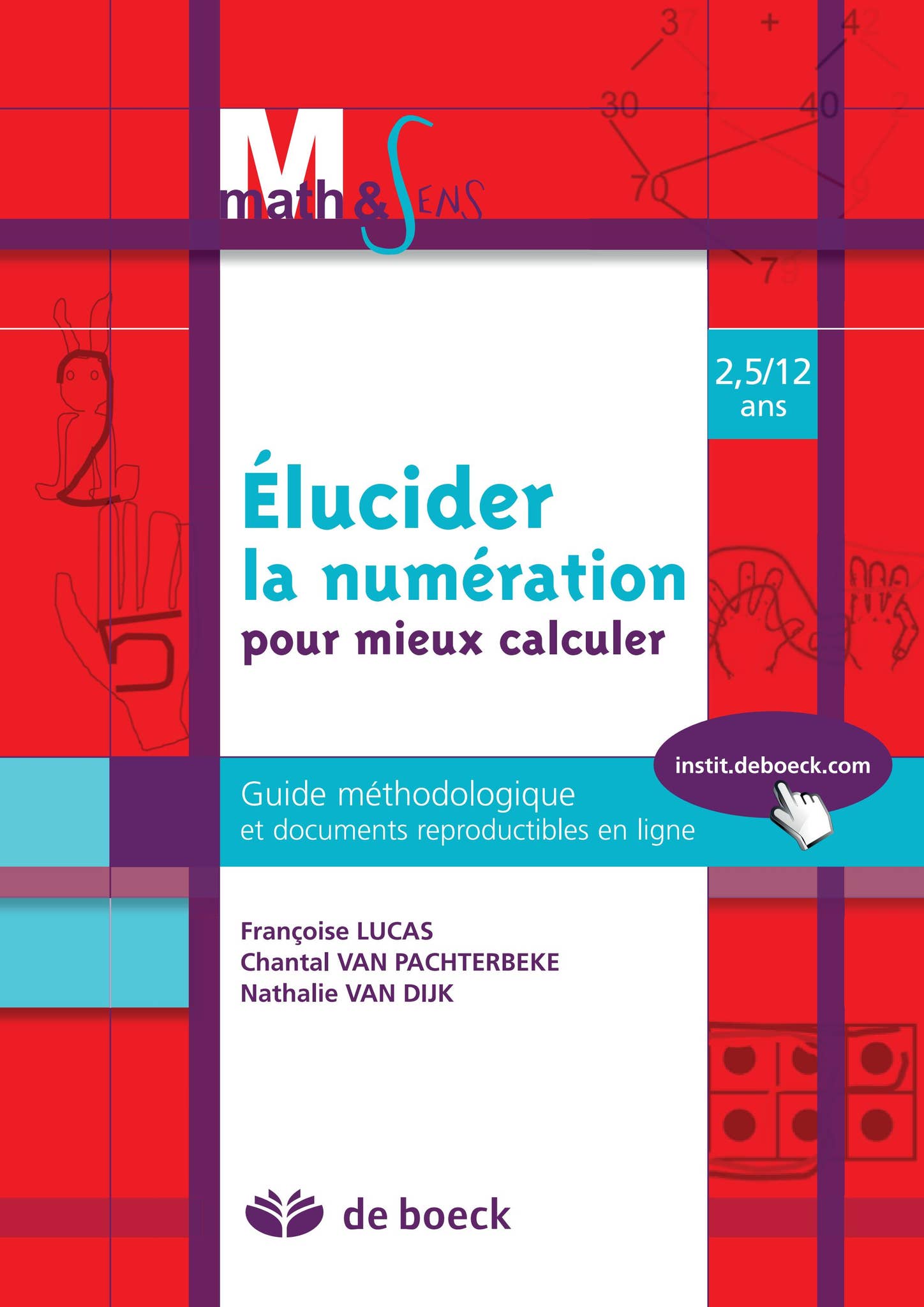 Math & Sens - Elucider la numération - extrait by Van In Fondamental ...