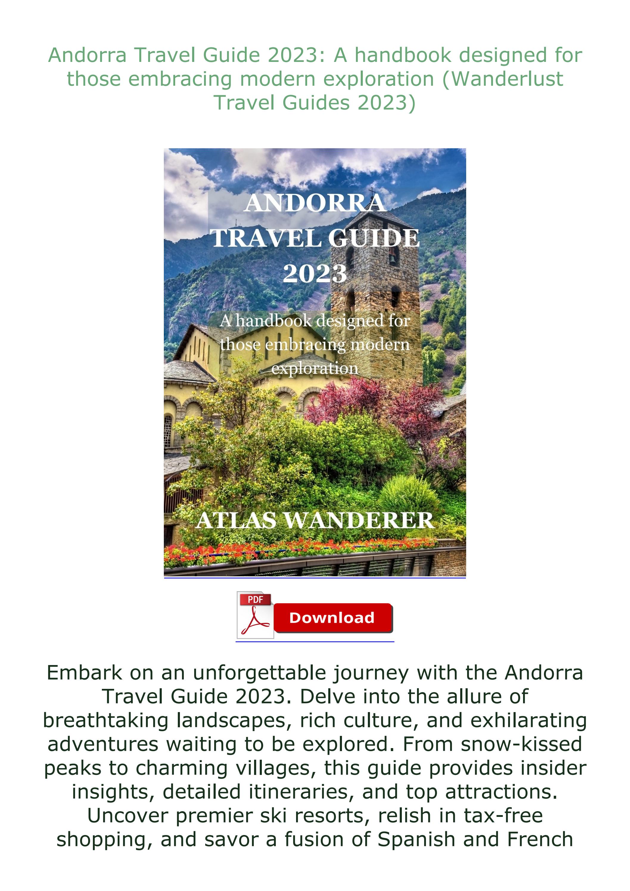 [DOWNLOAD] Andorra Travel Guide 2023: A handbook designed for those embracing mo by ...