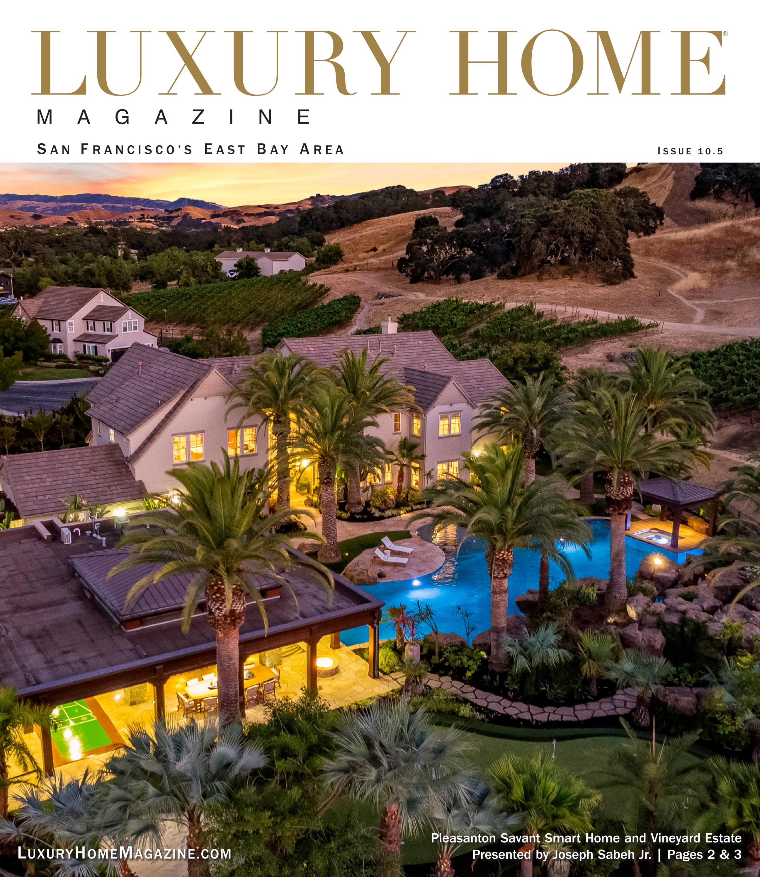 Luxury Home Magazine San Francisco's East Bay Area Issue 10.5 by Luxury ...