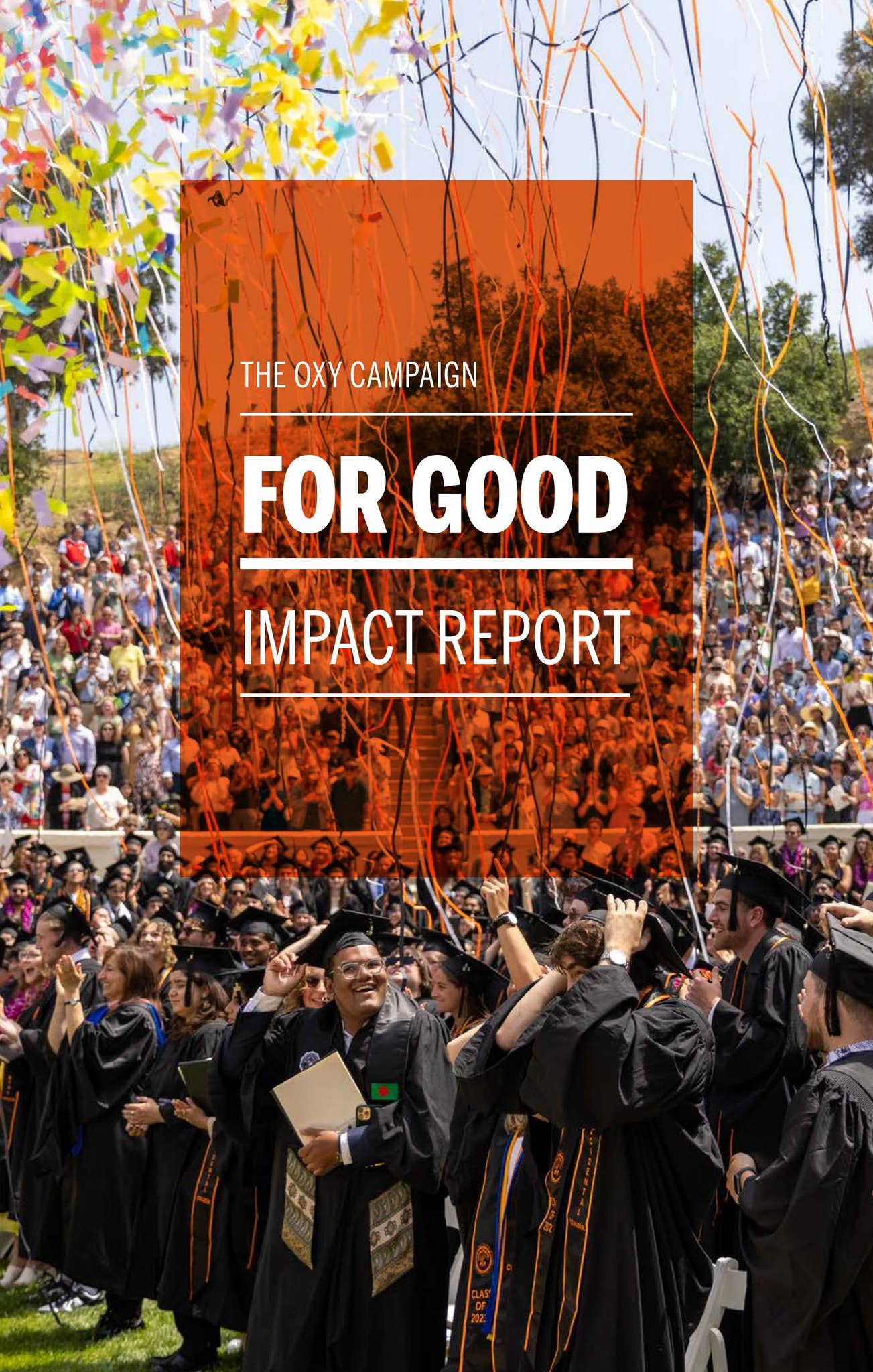 The Oxy Campaign For Good - Impact Report by Occidental College - Issuu
