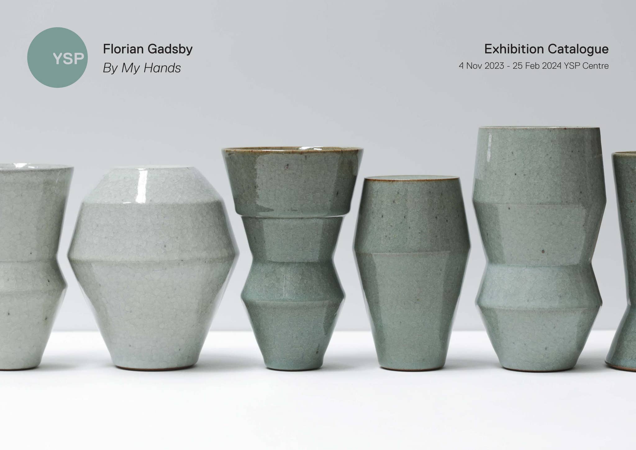 Florian Gadsby By My Hands Exhibition Catalogue by Yorkshire Sculpture ...