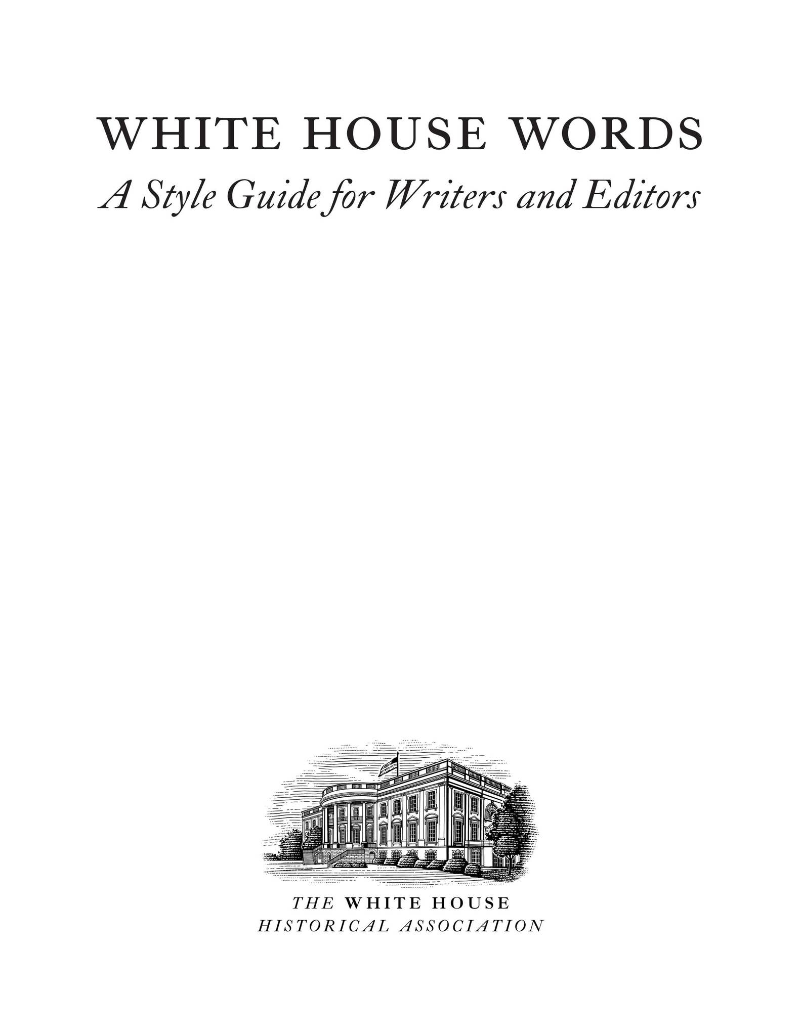 White House Words by White House Historical Association - Issuu