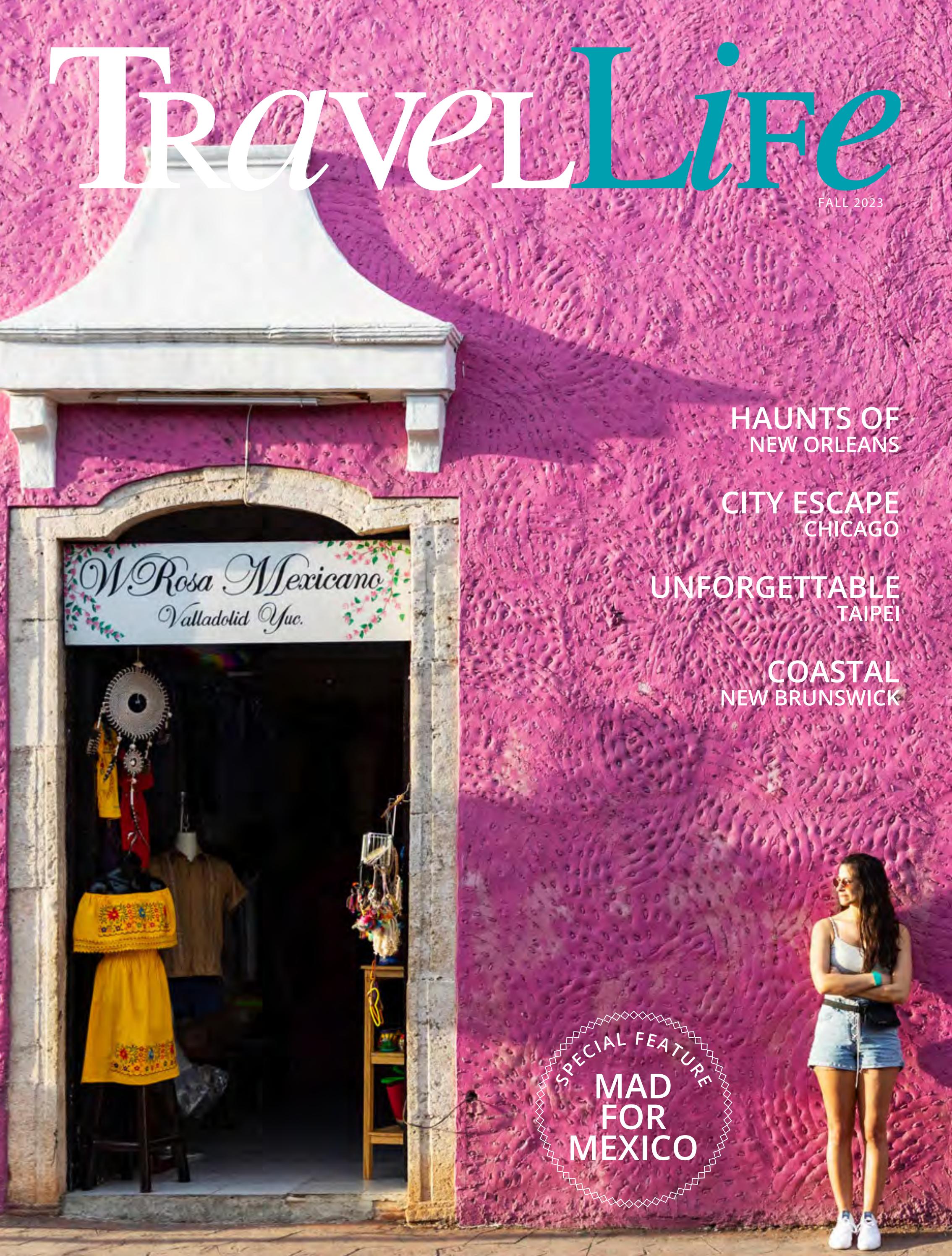 Travel Life Magazine - Fall 2023 by Tammyc - Issuu