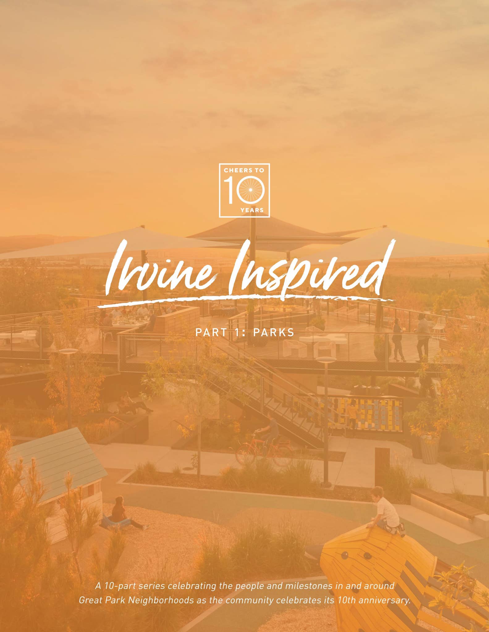Irvine Inspired: Part 1 - Parks by Great Park Neighborhoods - Issuu