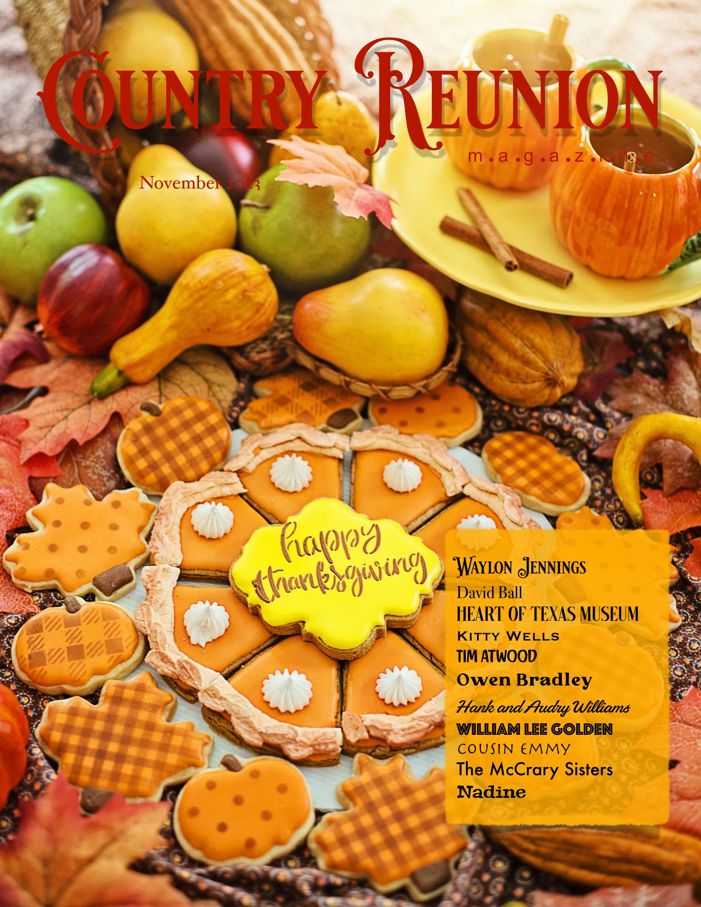Country Reunion Magazine, November 2023 by Country Reunion Magazine - Issuu