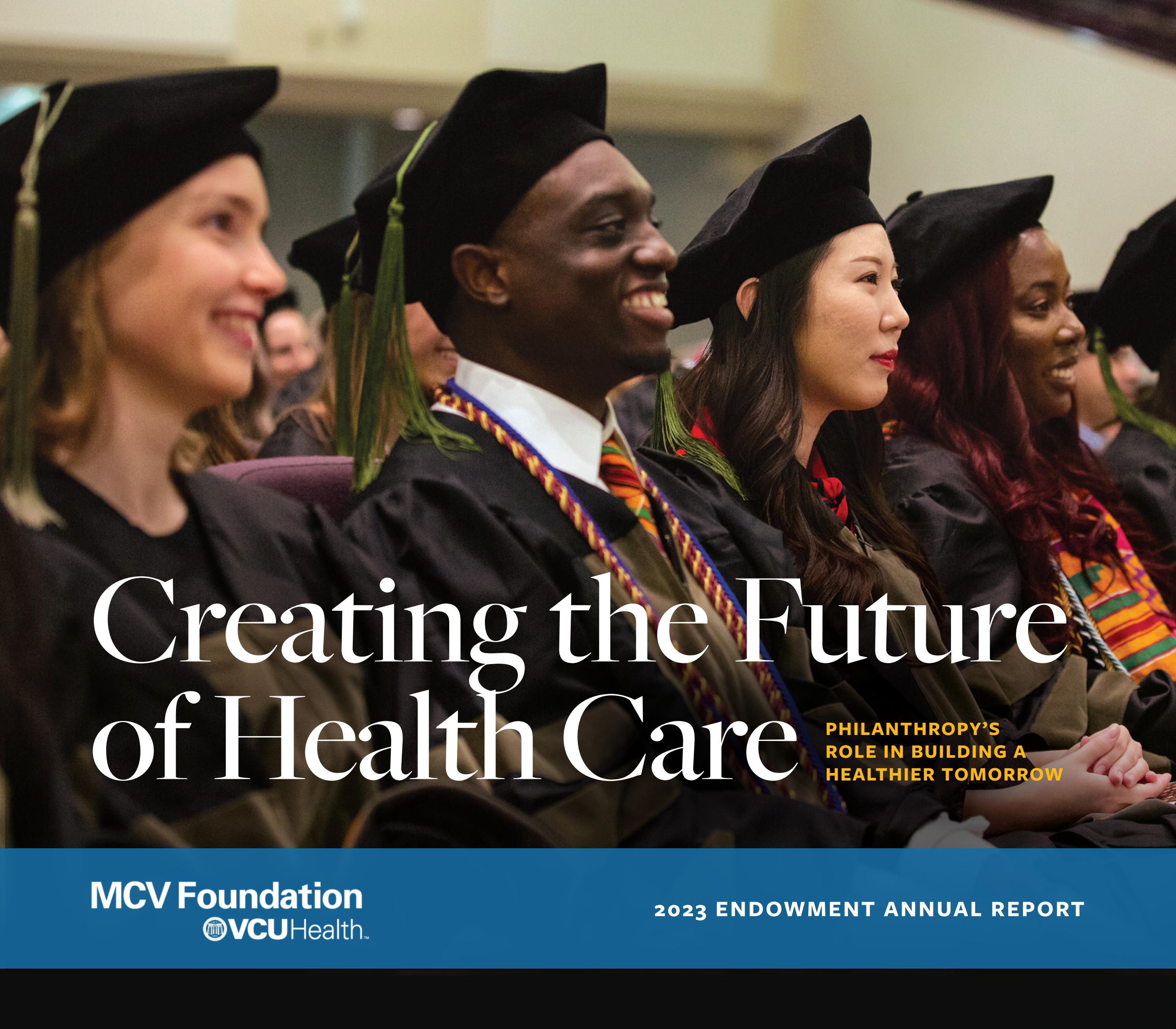 2023 Endowment Annual Report by MCV Foundation - Issuu