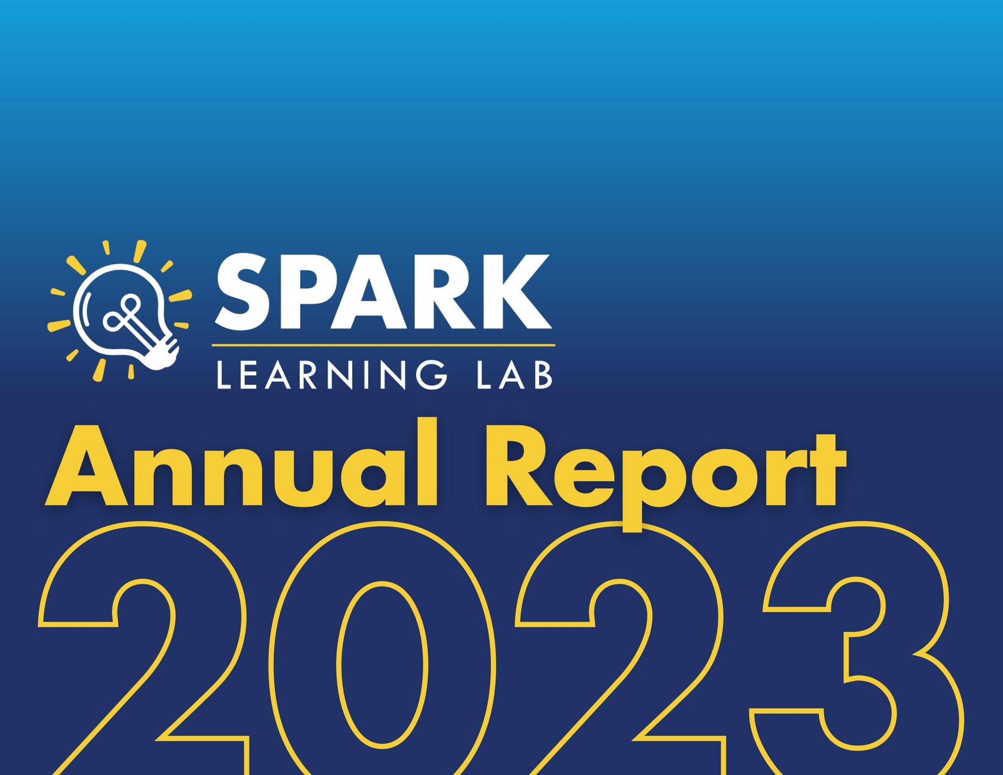 2023 SPARK Learning Lab Annual Report by indiana_spark - Issuu