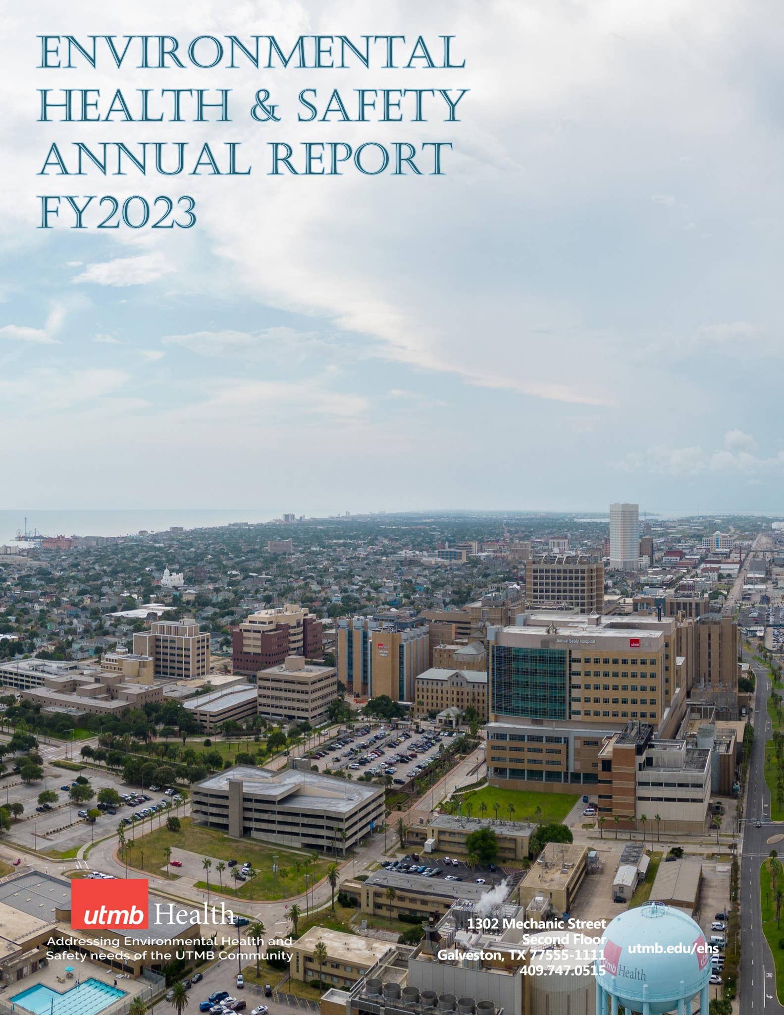 ENVIRONMENTAL HEALTH & SAFETY ANNUAL REPORT FY 2023 by UTMB Health - Issuu