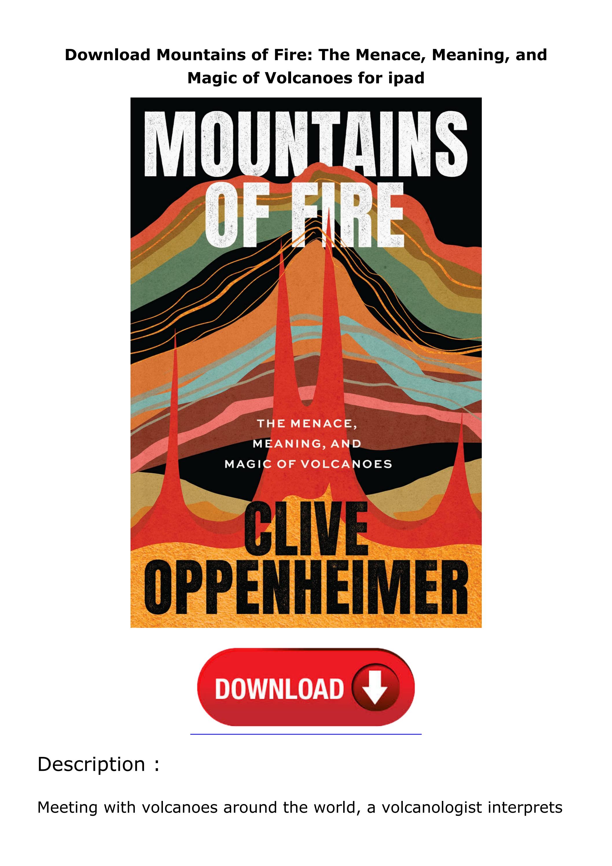 Download Mountains of Fire: The Menace, Meaning, and Magic of Volcanoes ...