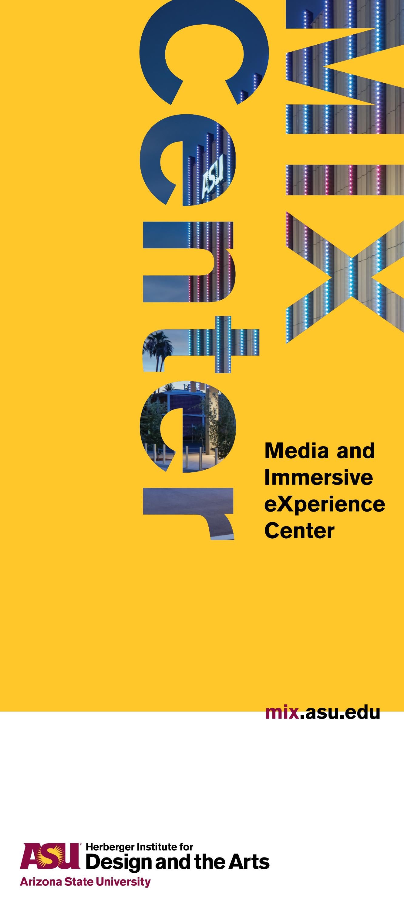 ASU Media and Immersive eXperience Center by Arizona State University ...