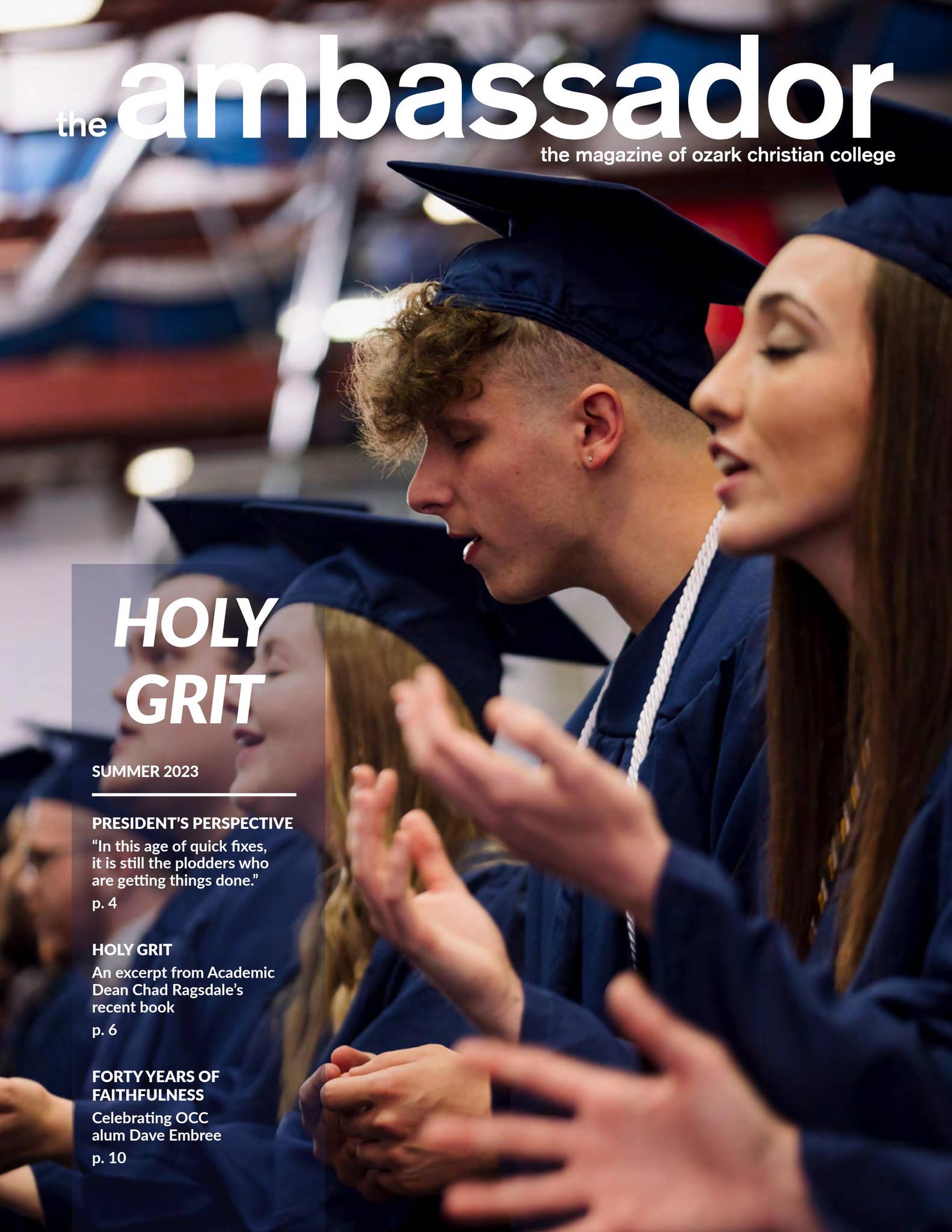 OCC Ambassador Magazine: Summer 2023 by Ozark Christian College - Issuu